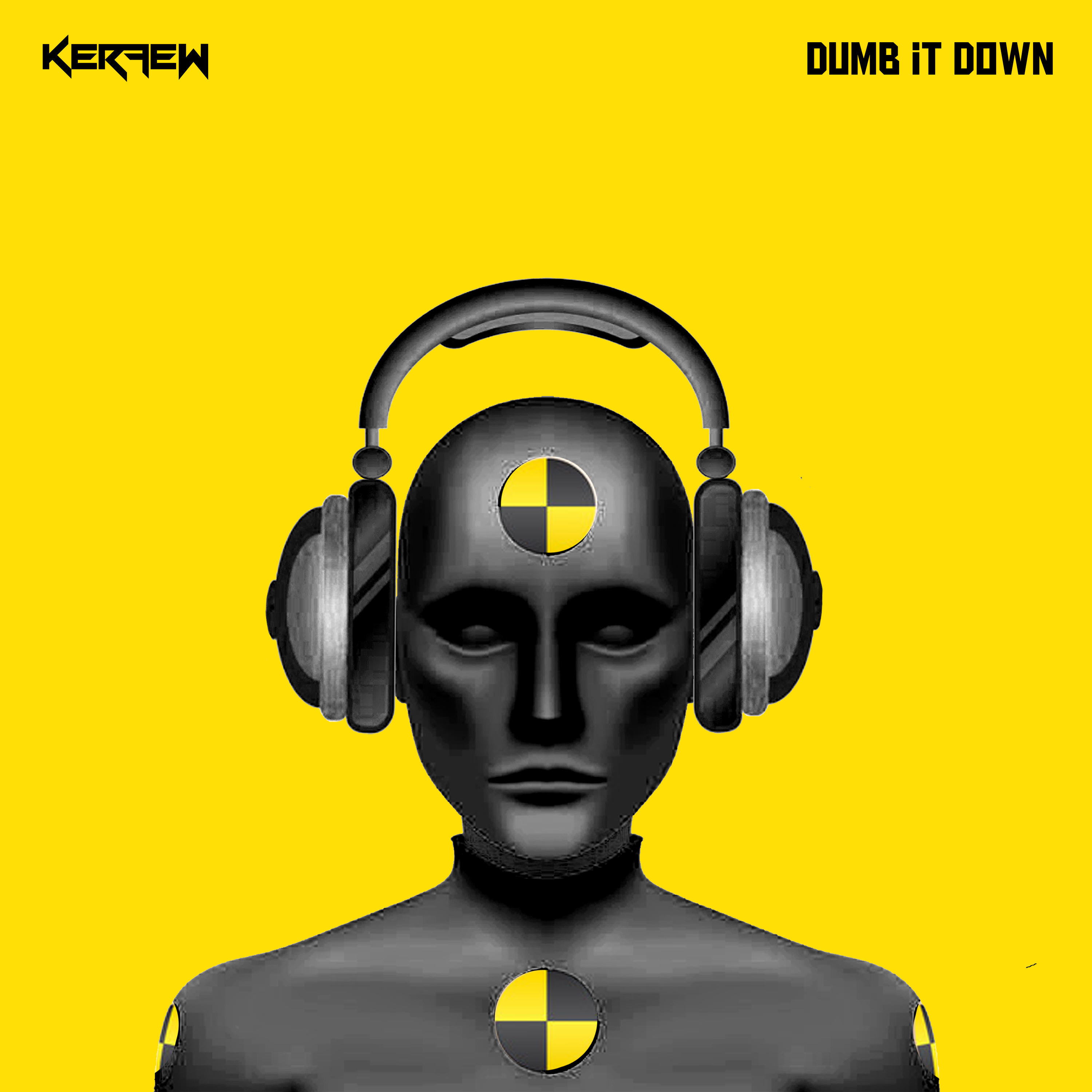 Dumb it Down - Kerfew