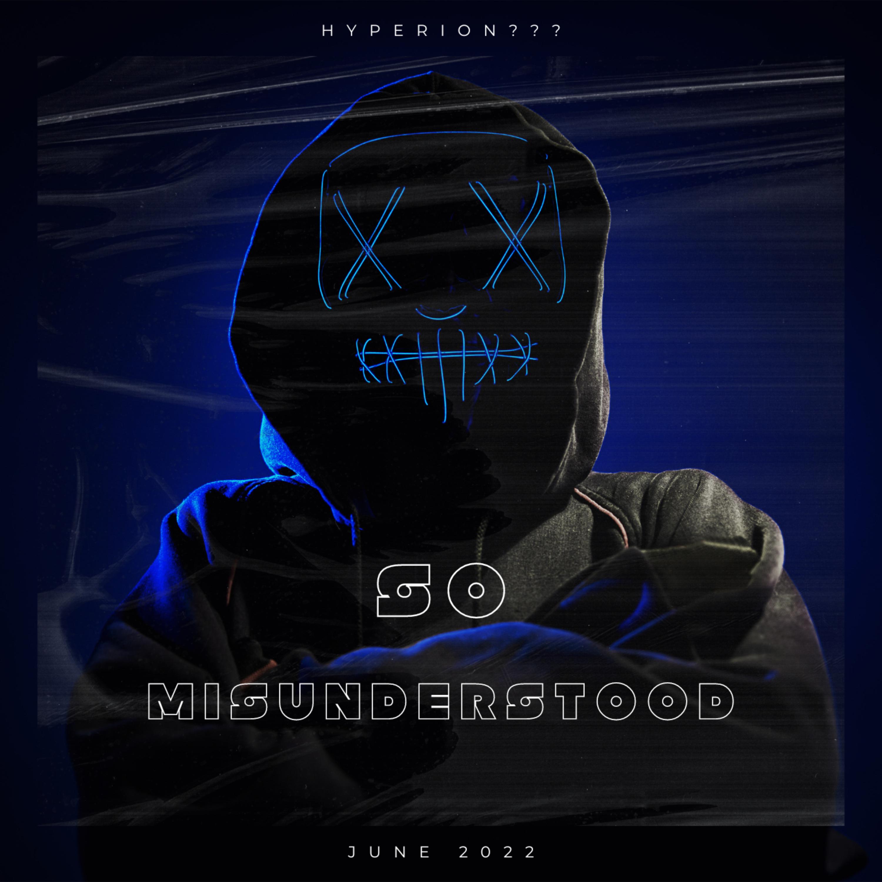 So Misunderstood - Hyperion