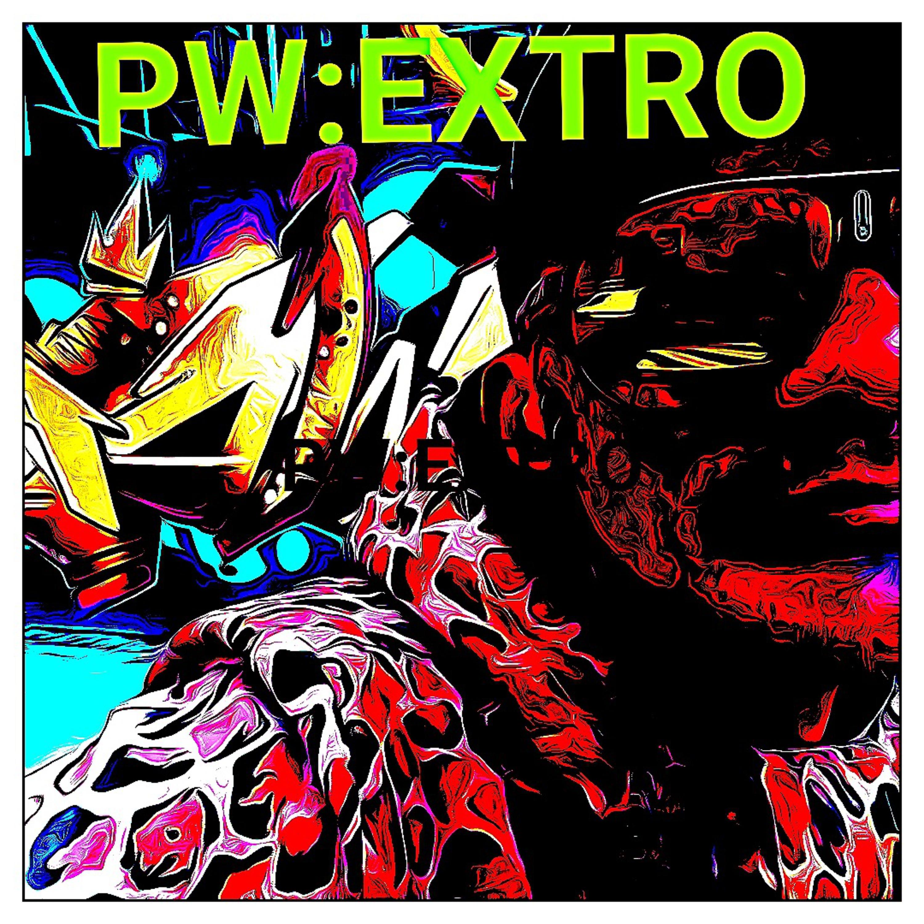 PW:EXTRO - PW:EXTRO