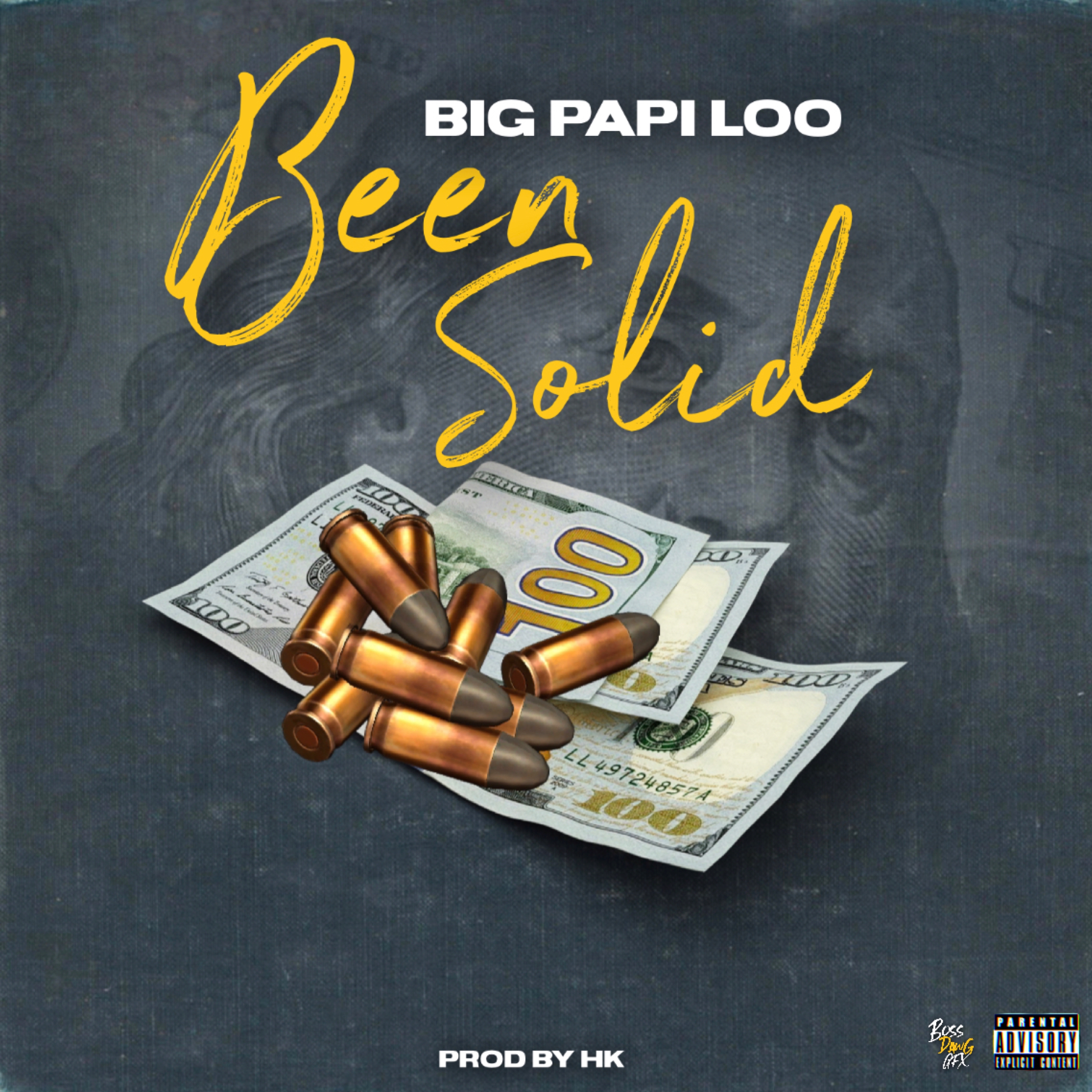 Been Solid - Big Papi Loo