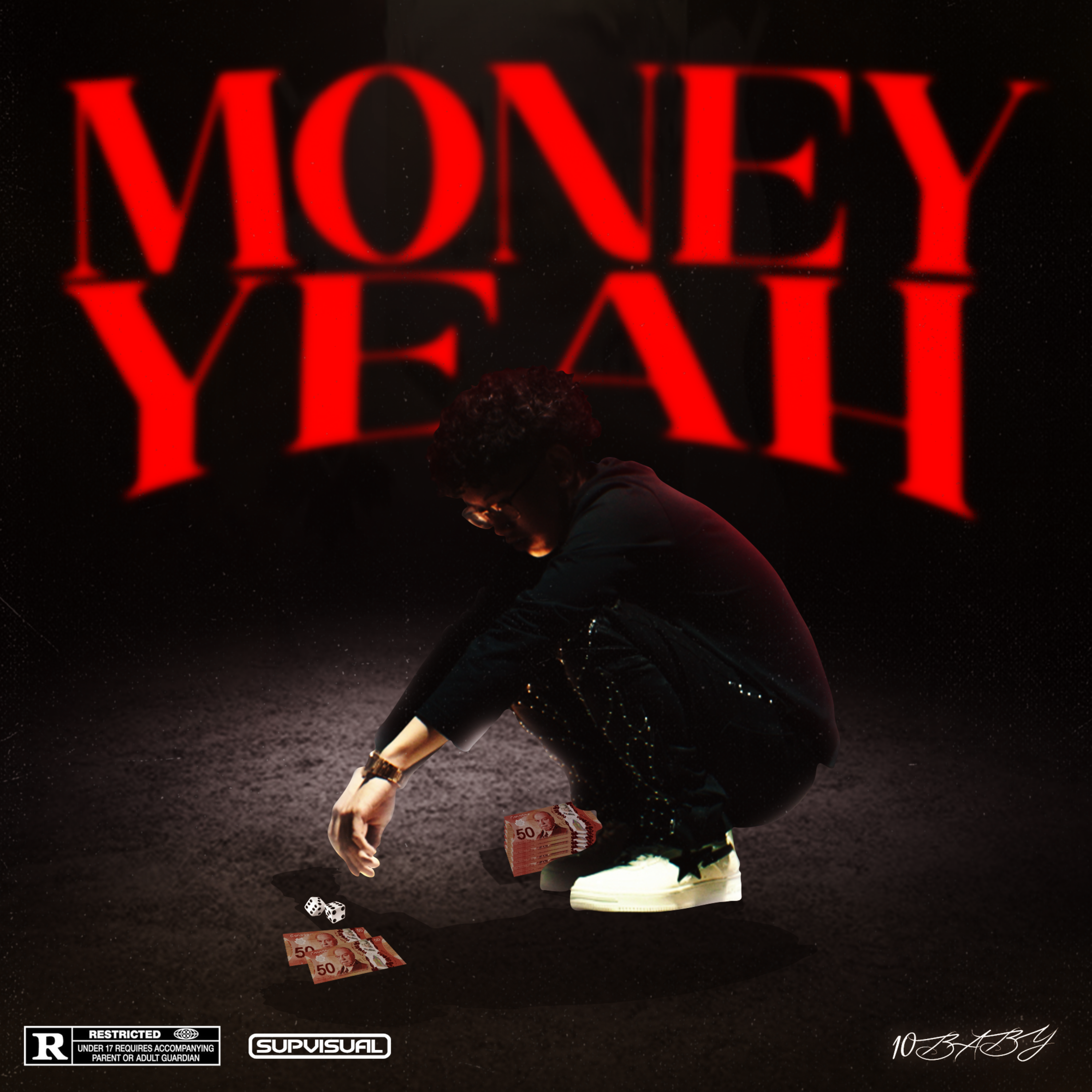 Money Yeah - 10 Baby