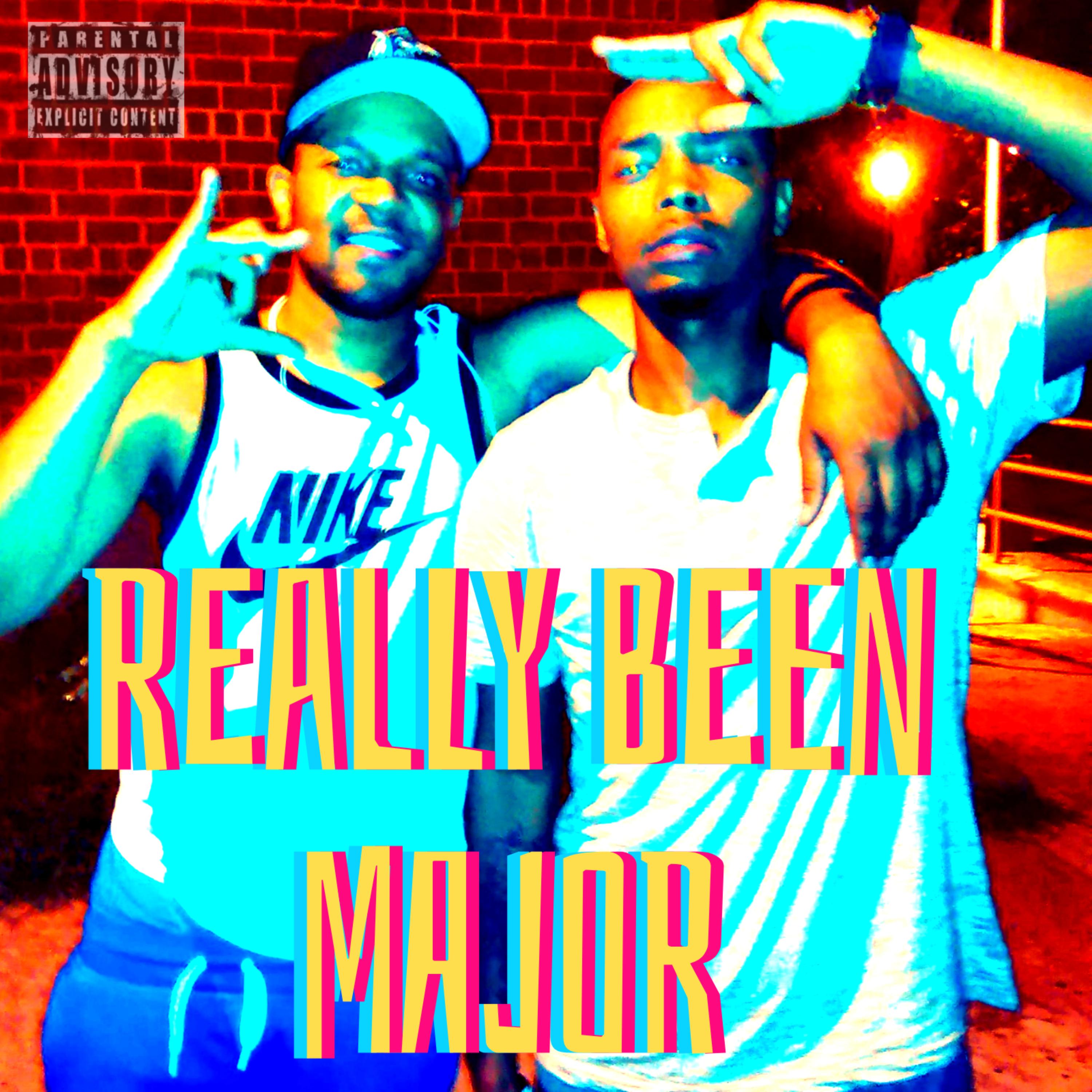 Really Been MAJOR - Steveo Payso