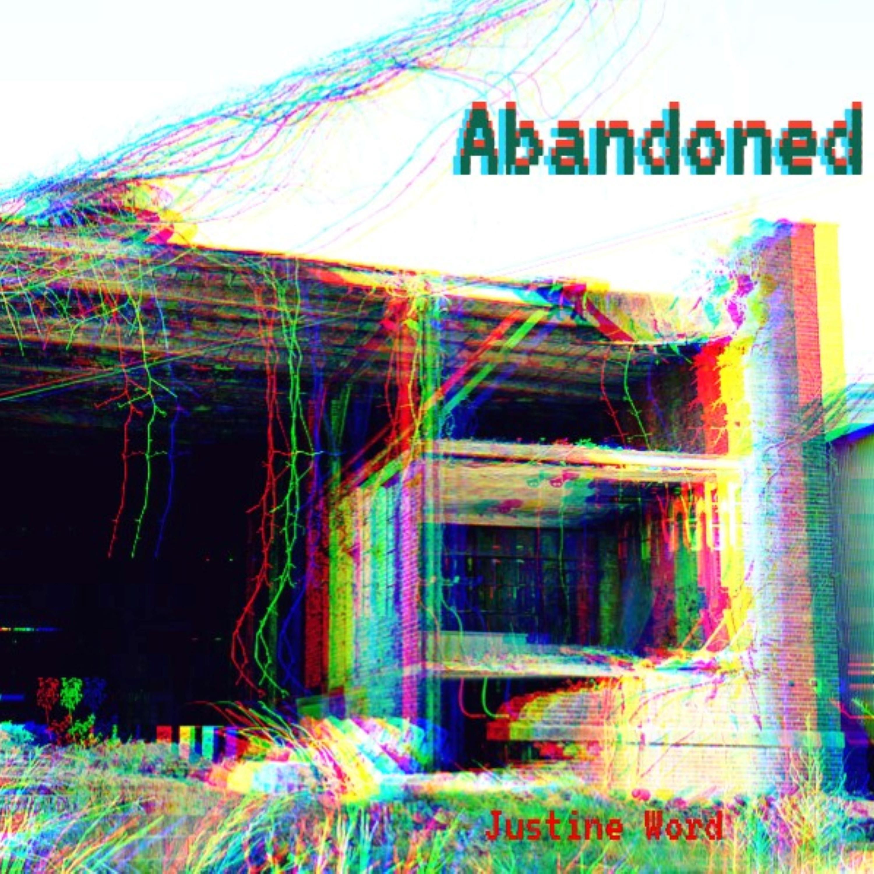 Abandoned - Justine Word