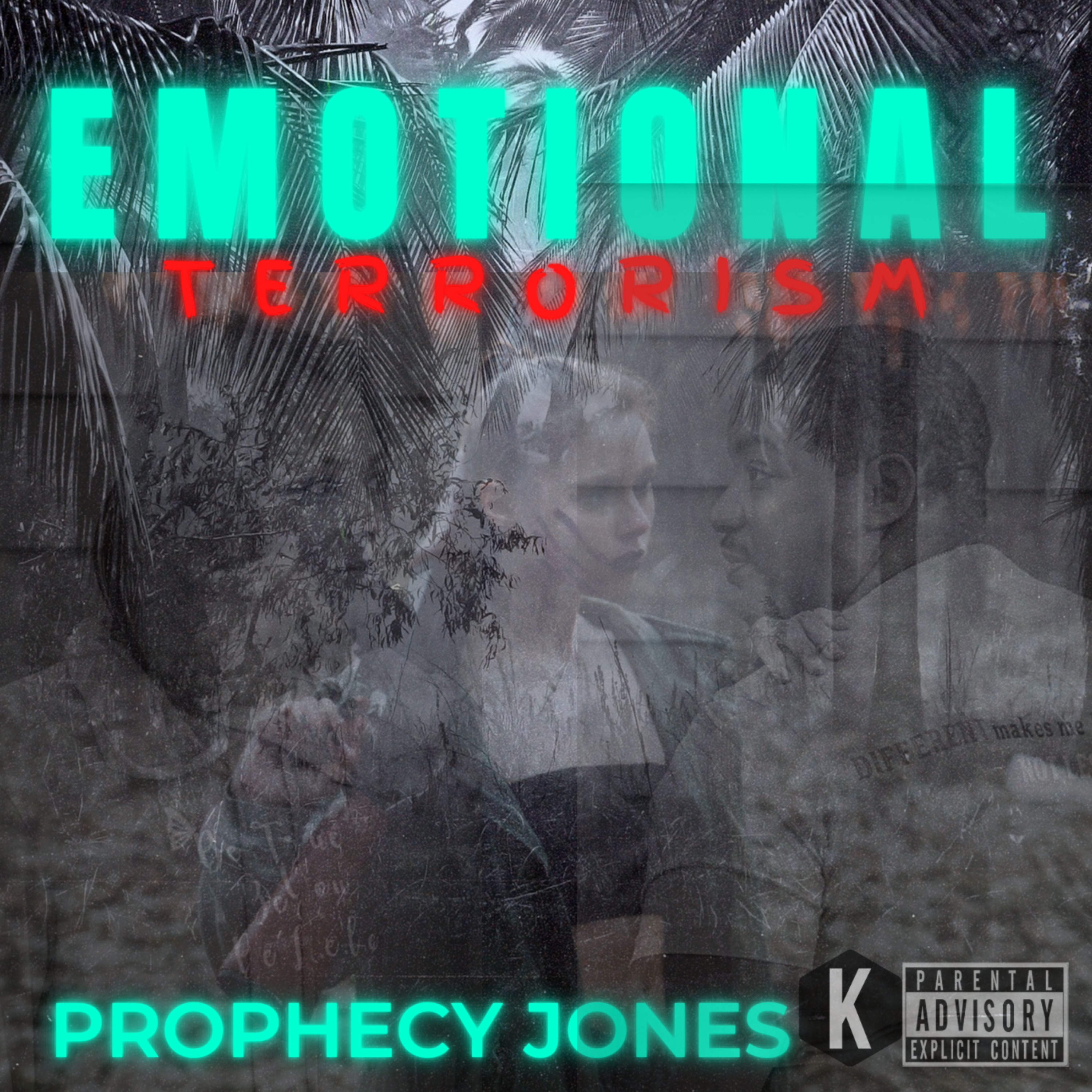 Emotional Terrorism - Prophecy Jones