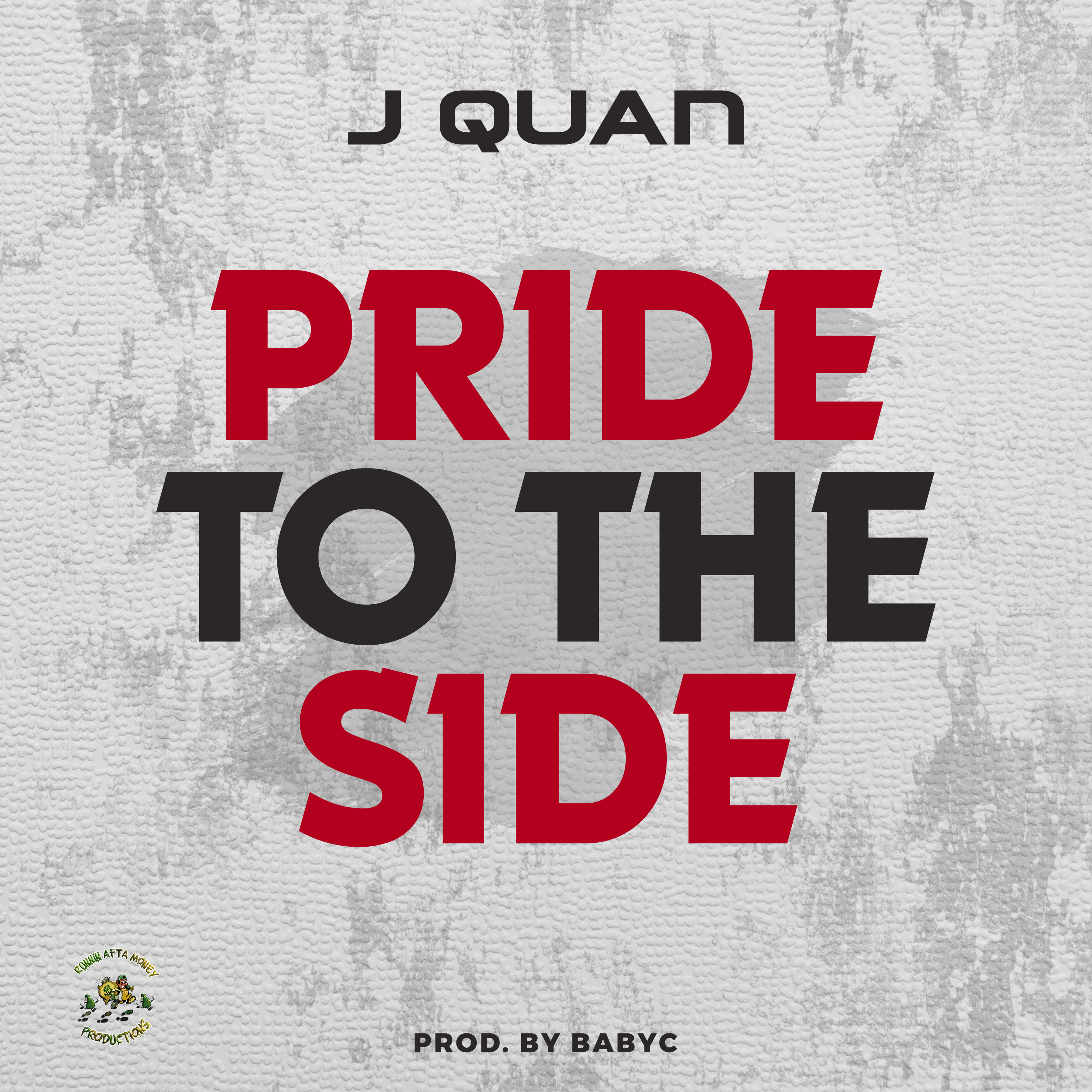 Pride To The Side - J•QUAN