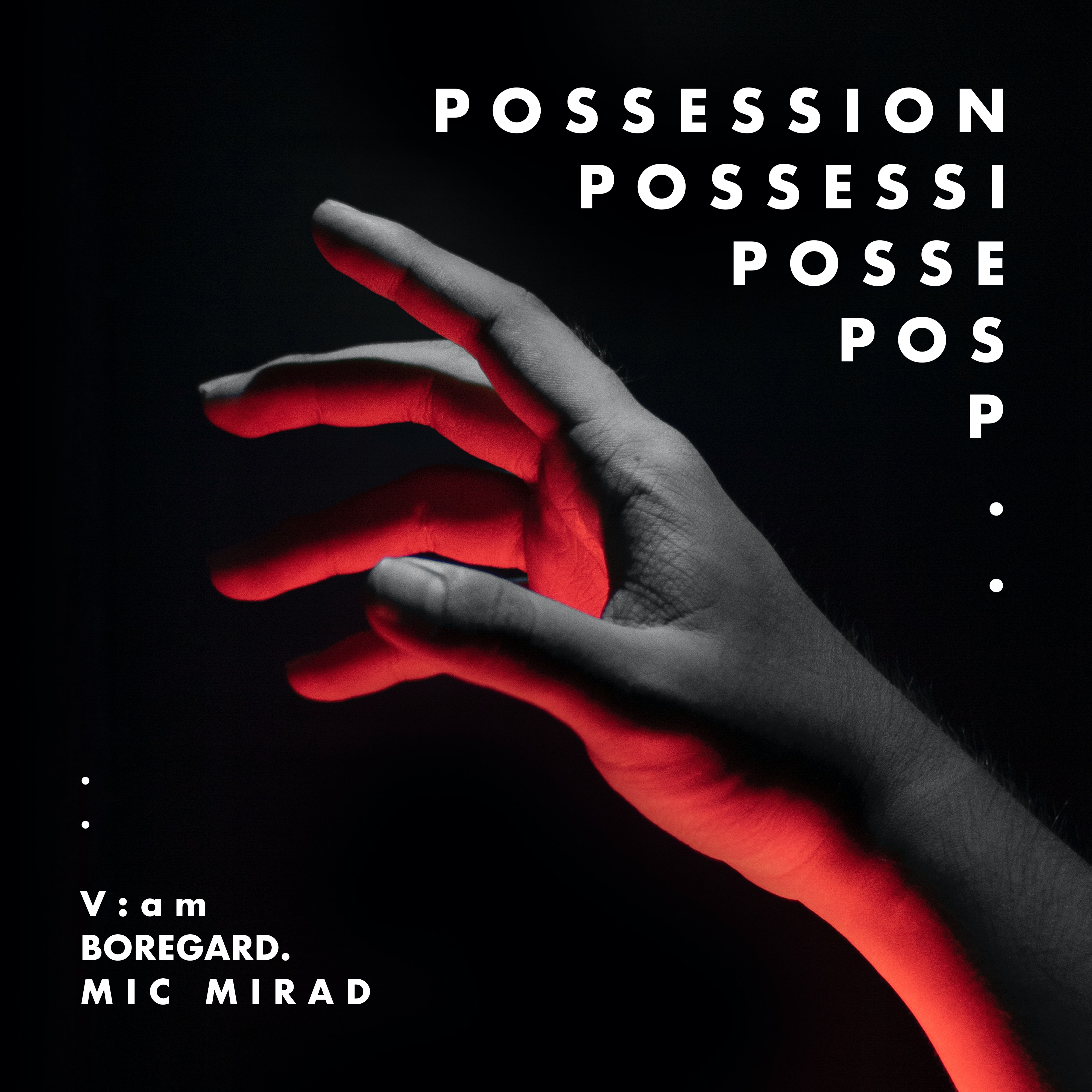 Possession - Mic Mirad