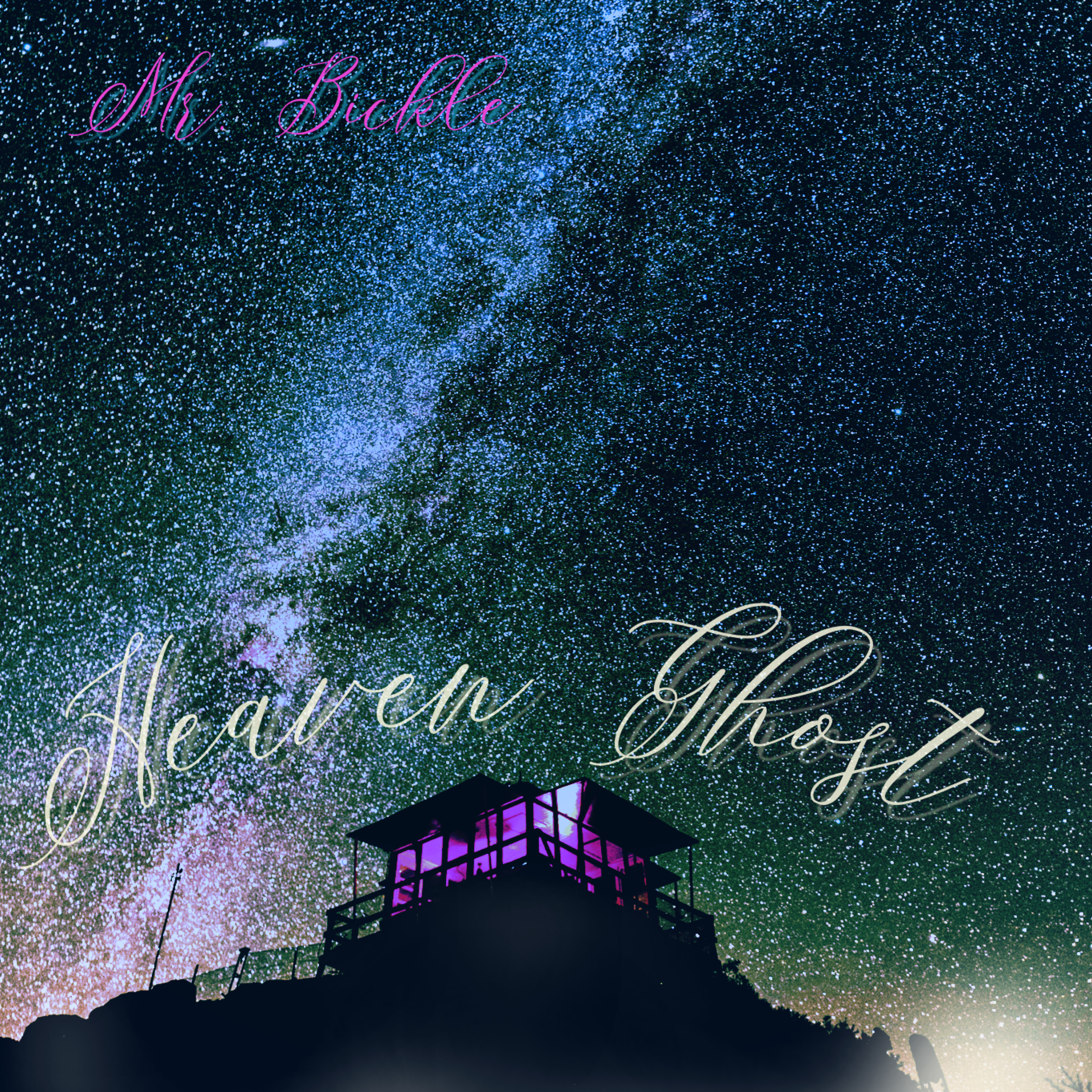 Heaven Ghost - Mr. Bickle