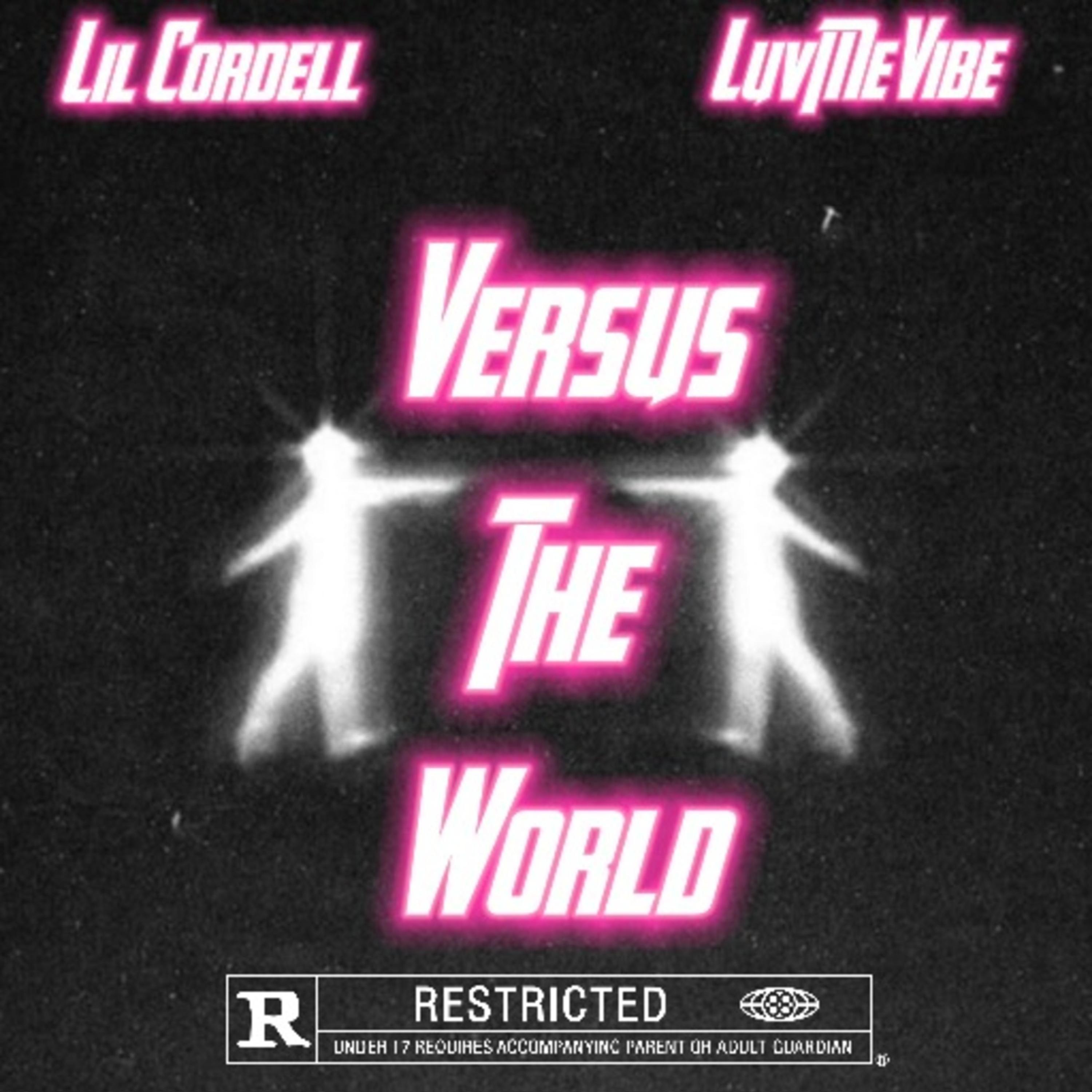 Versus The World - Lil Cordell