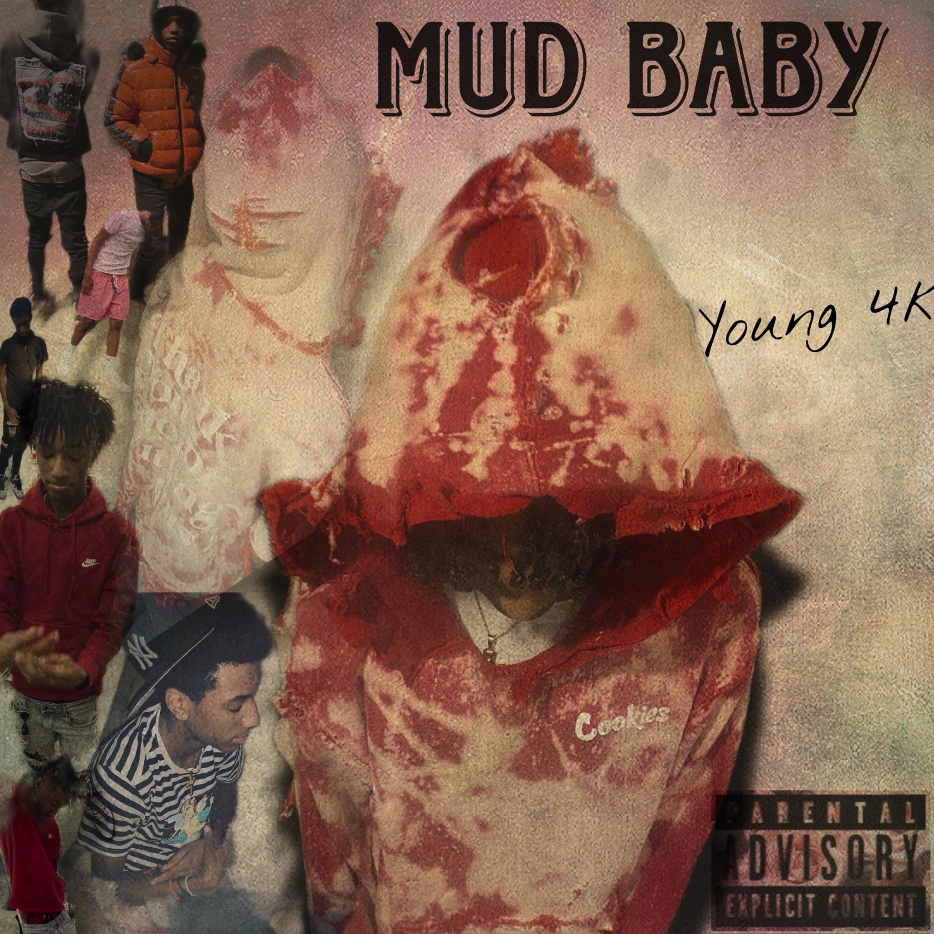 Mud Baby - Young 4K