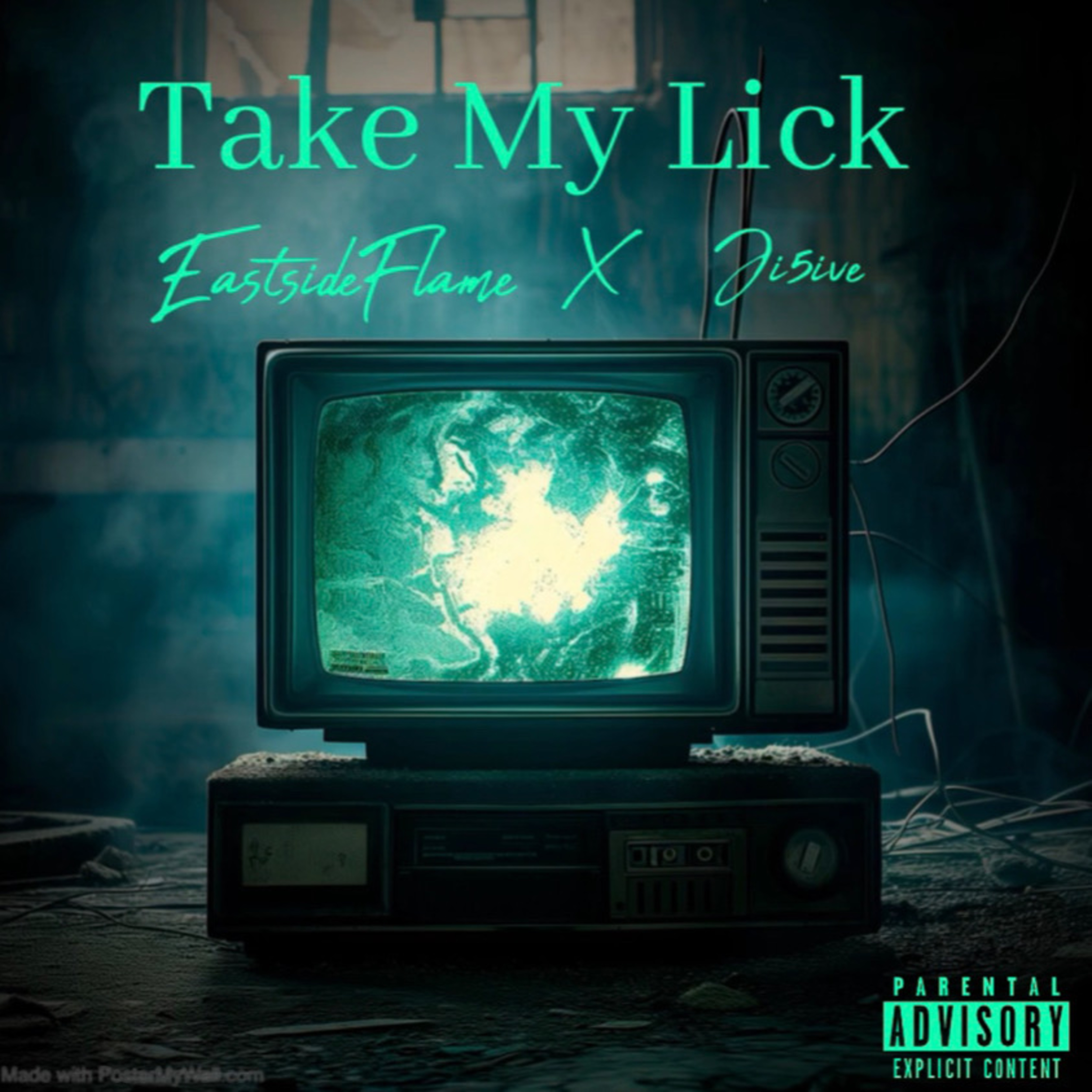 Take My Lick - Eastside Flame