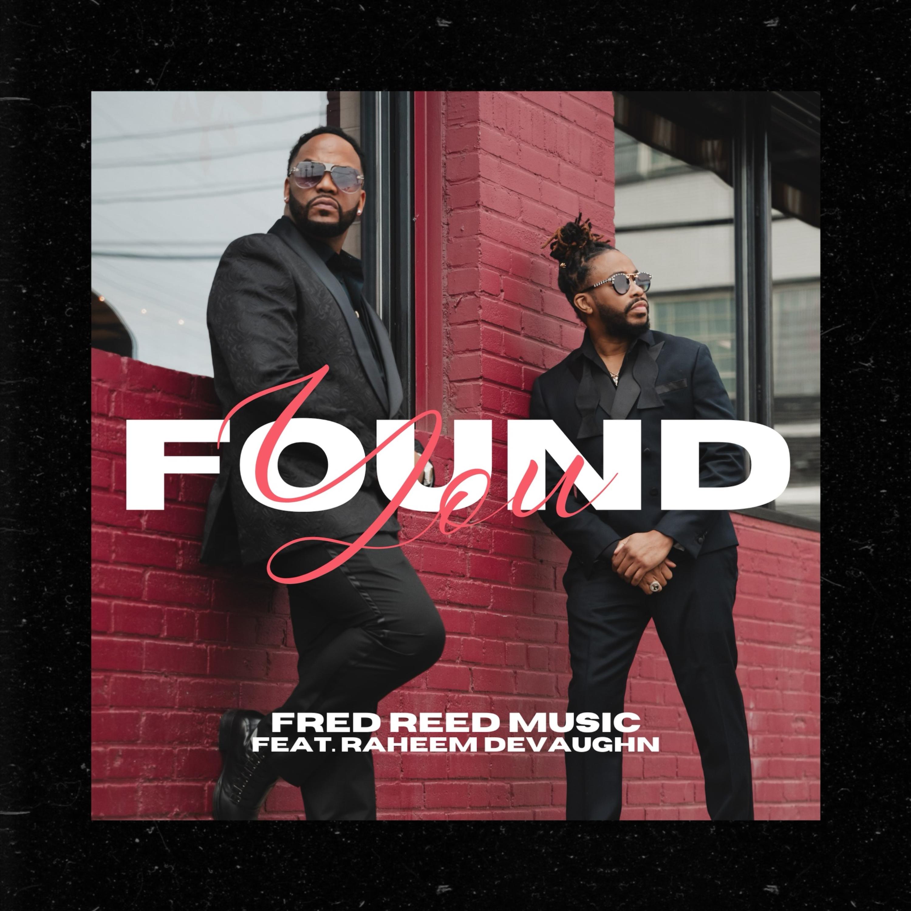 Found You - Fred Reed