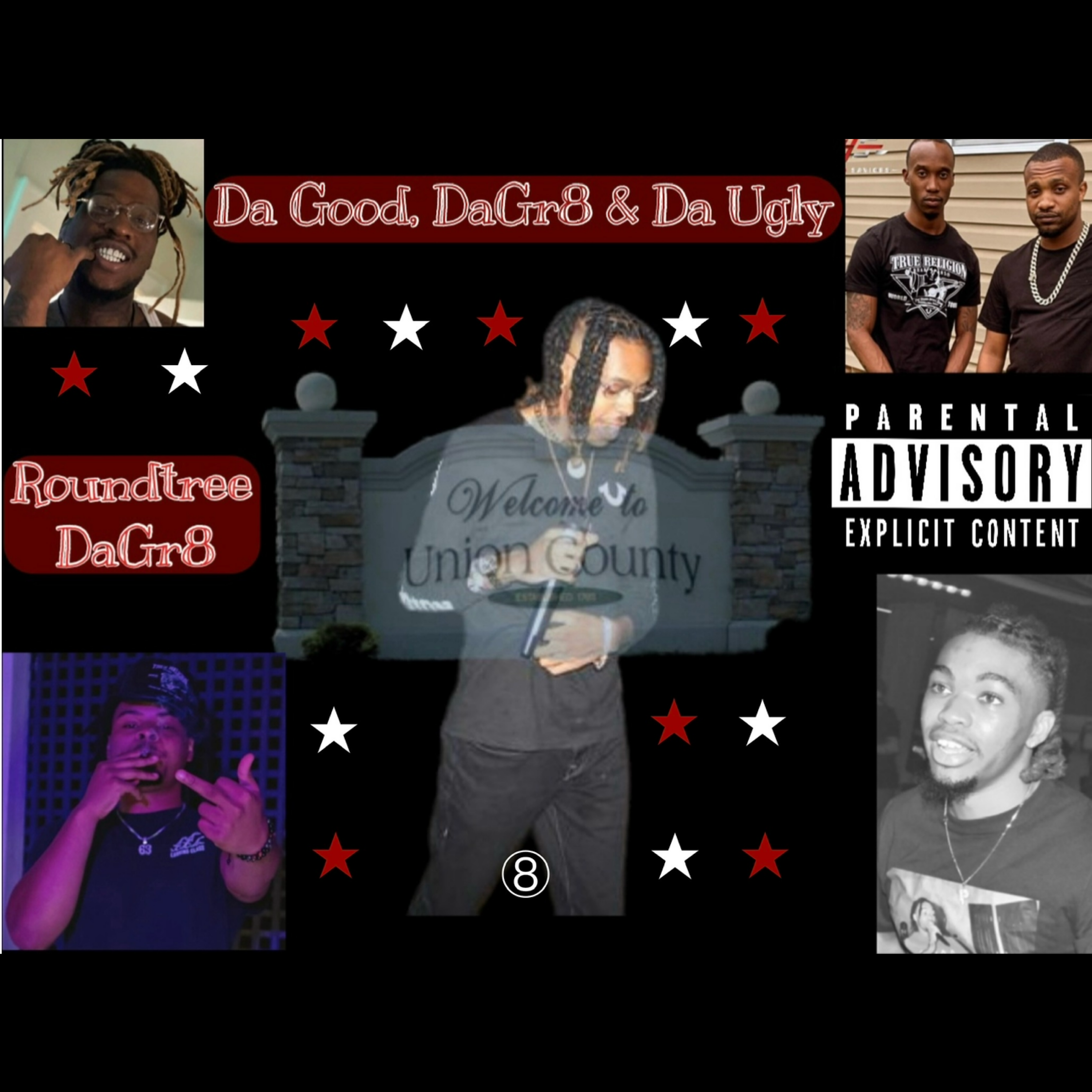 Da Good, DaGr8 & Da Ugly - Roundtree DaGr8