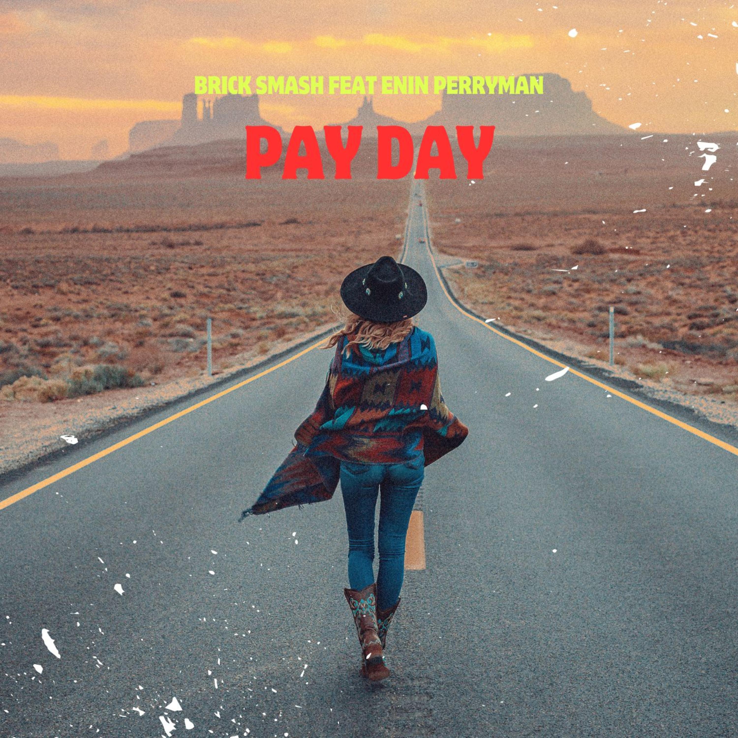 PAY DAY - Enin Perryman