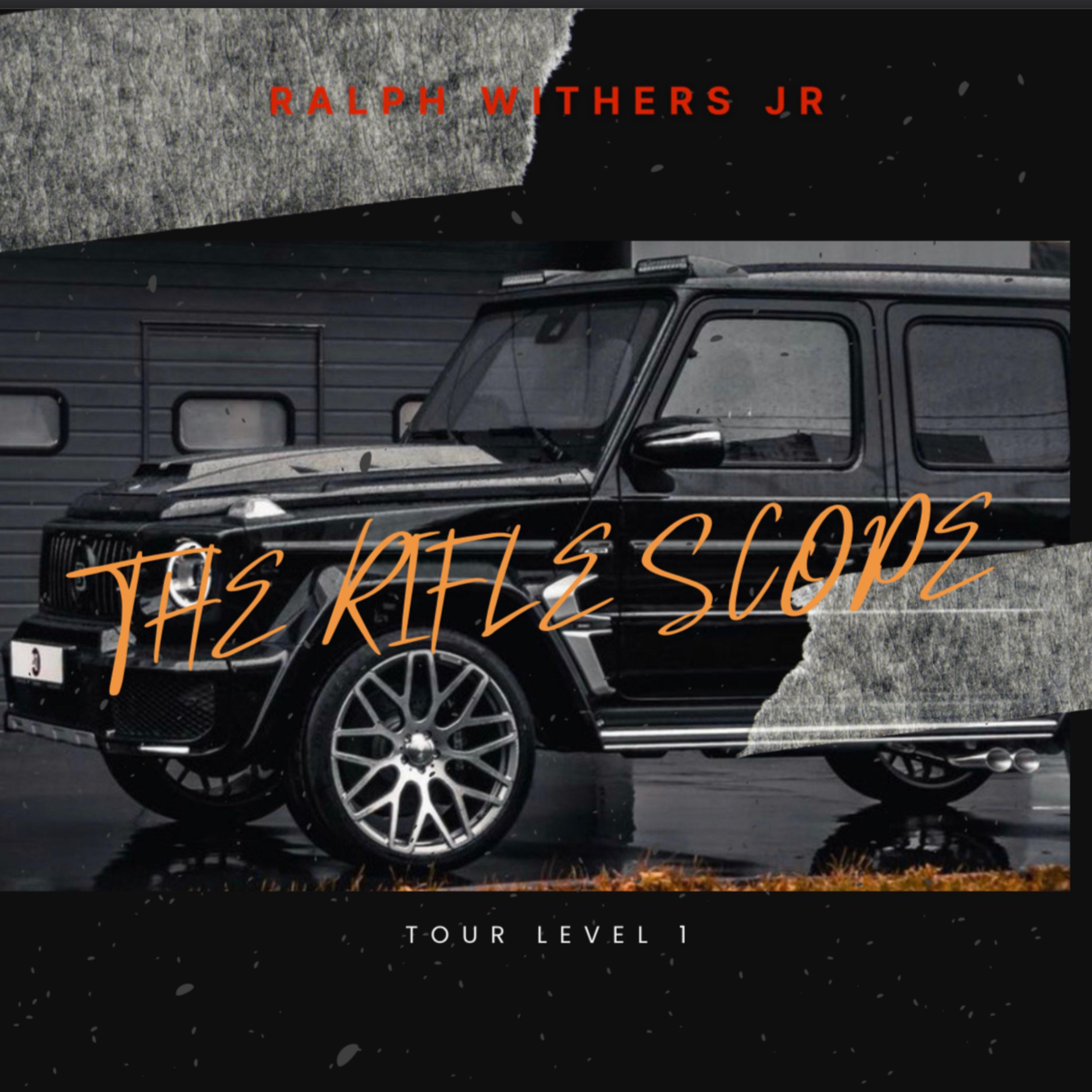 THE RIFLE SCOPE - RALPH WITHERS JR