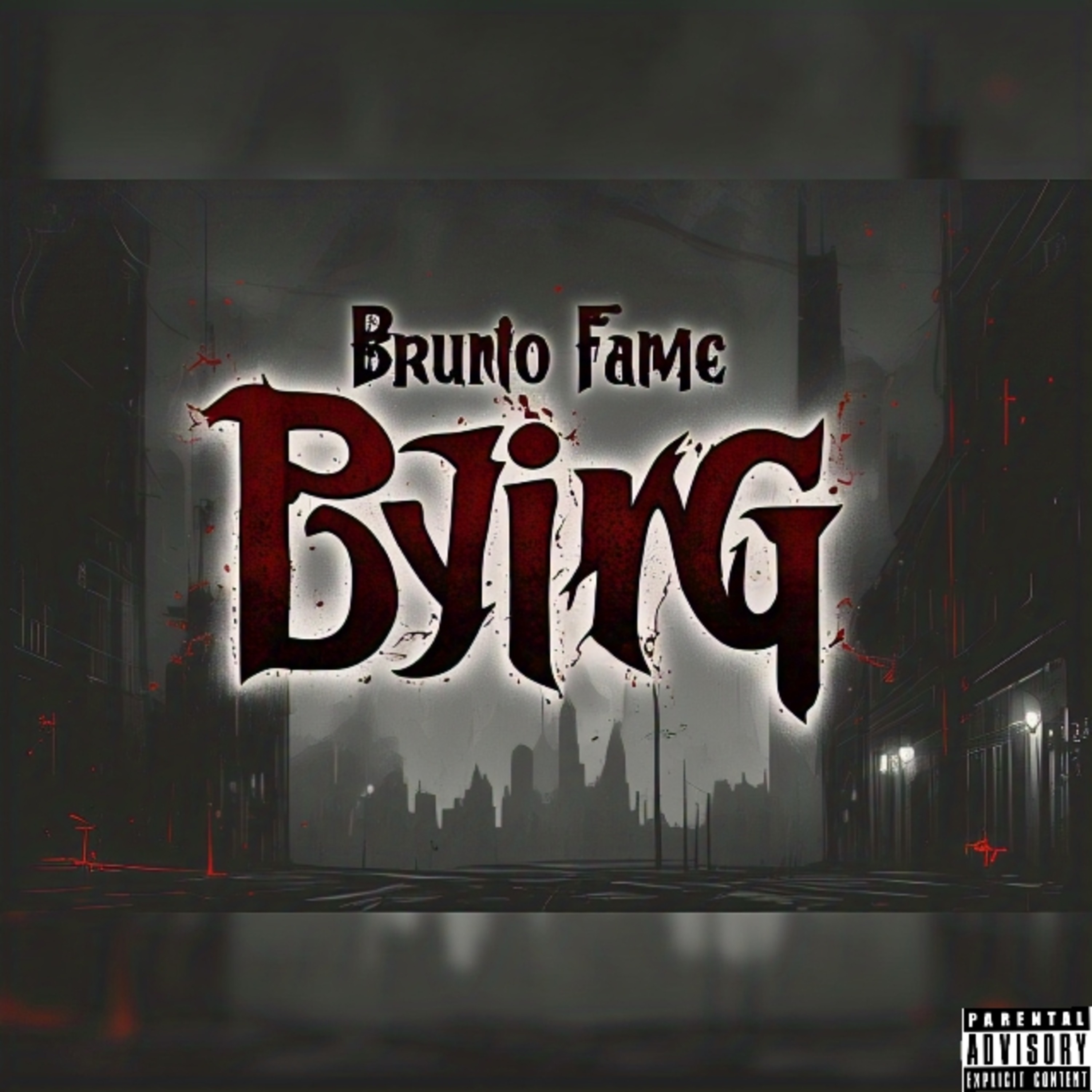 Dying - Bruno Fame
