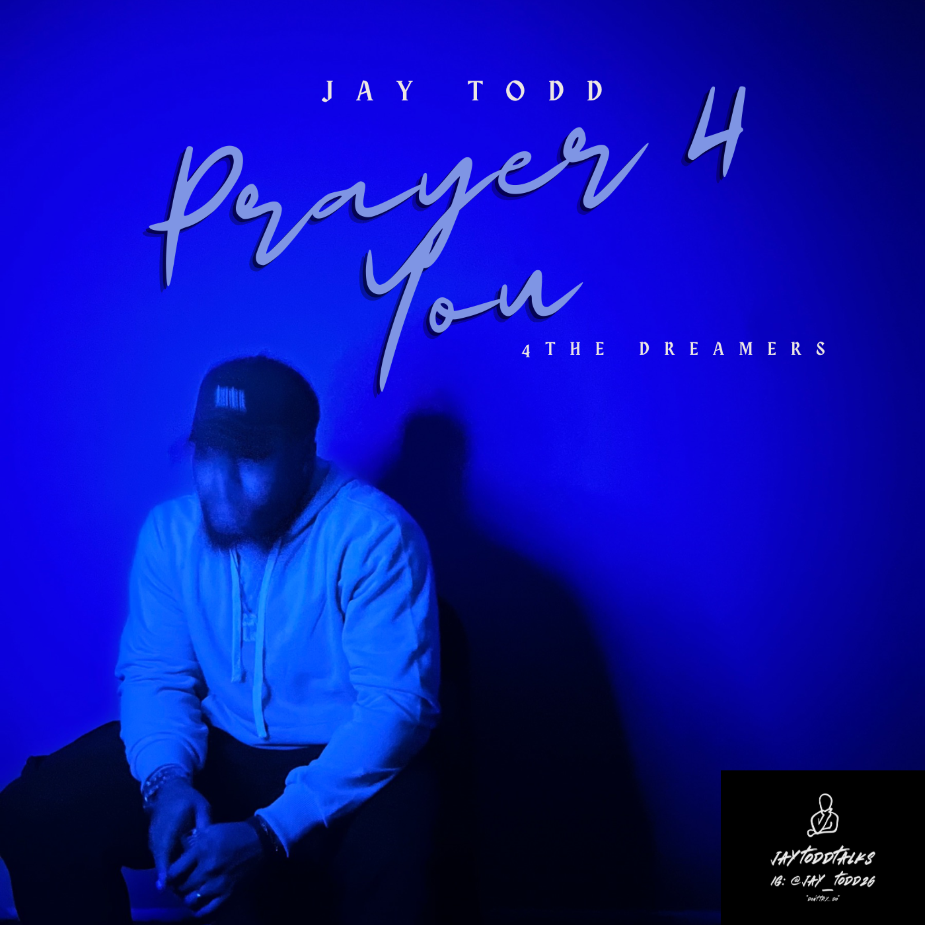 Prayer 4 You - Jay Todd