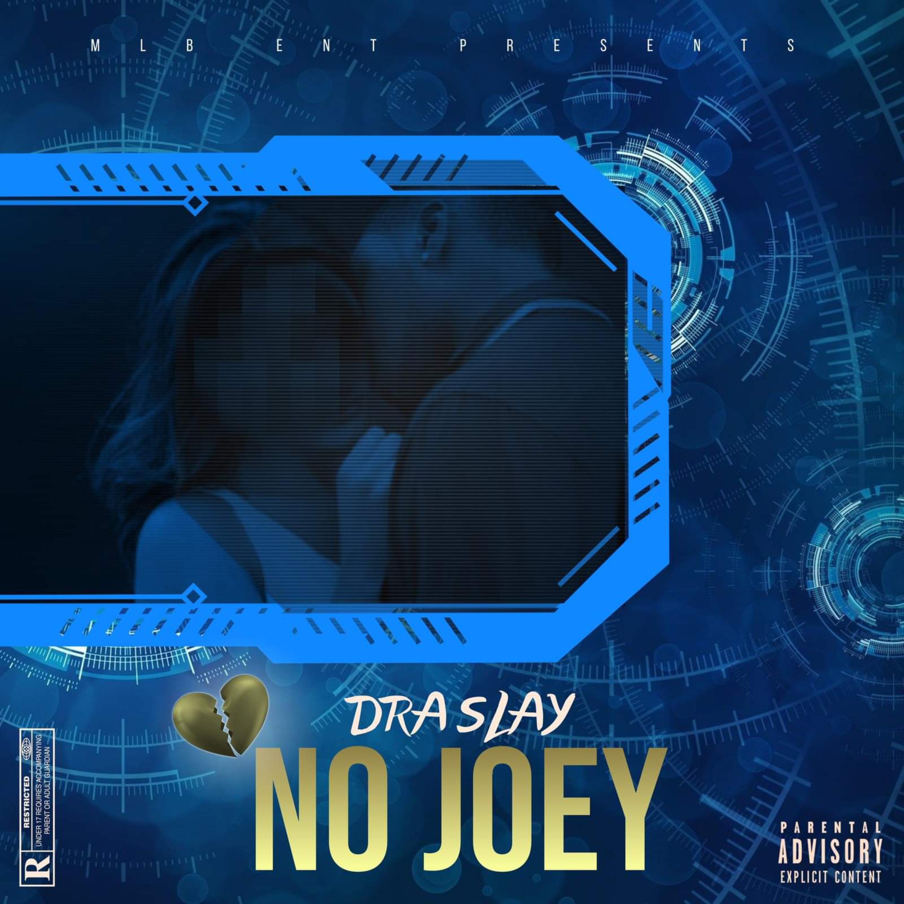 No Joey - DraSlay