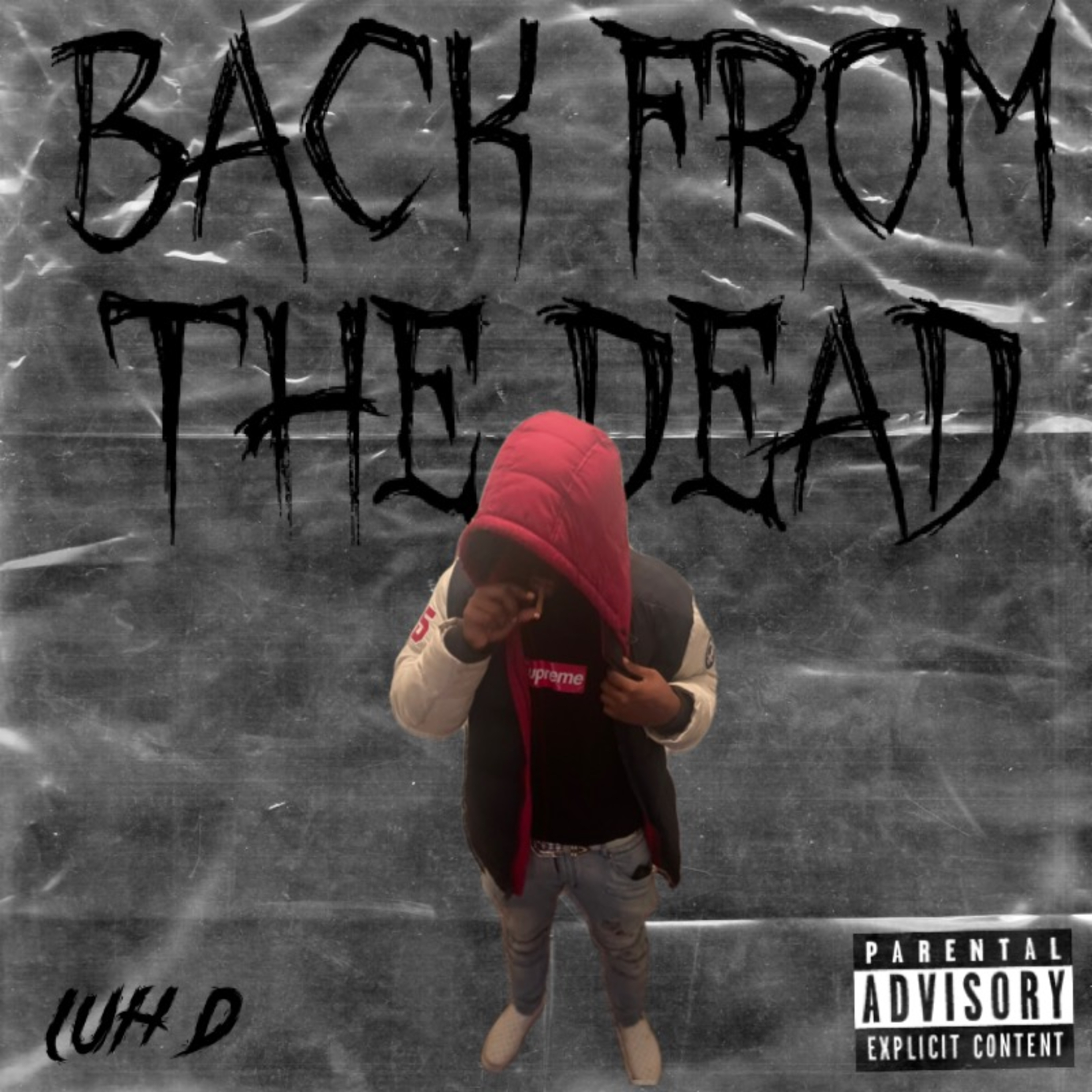 Back From The Dead - Luh D