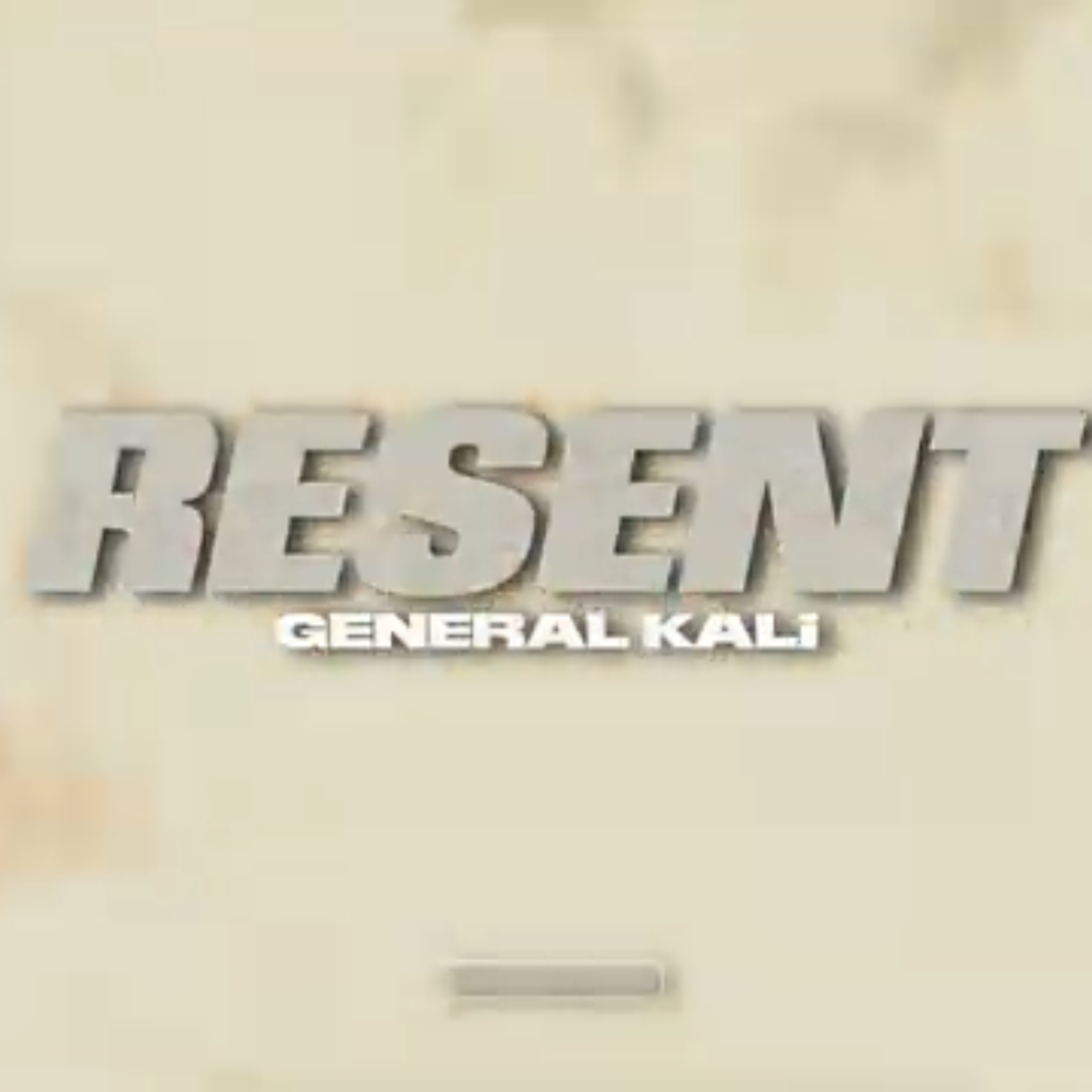 Resent - General Kali