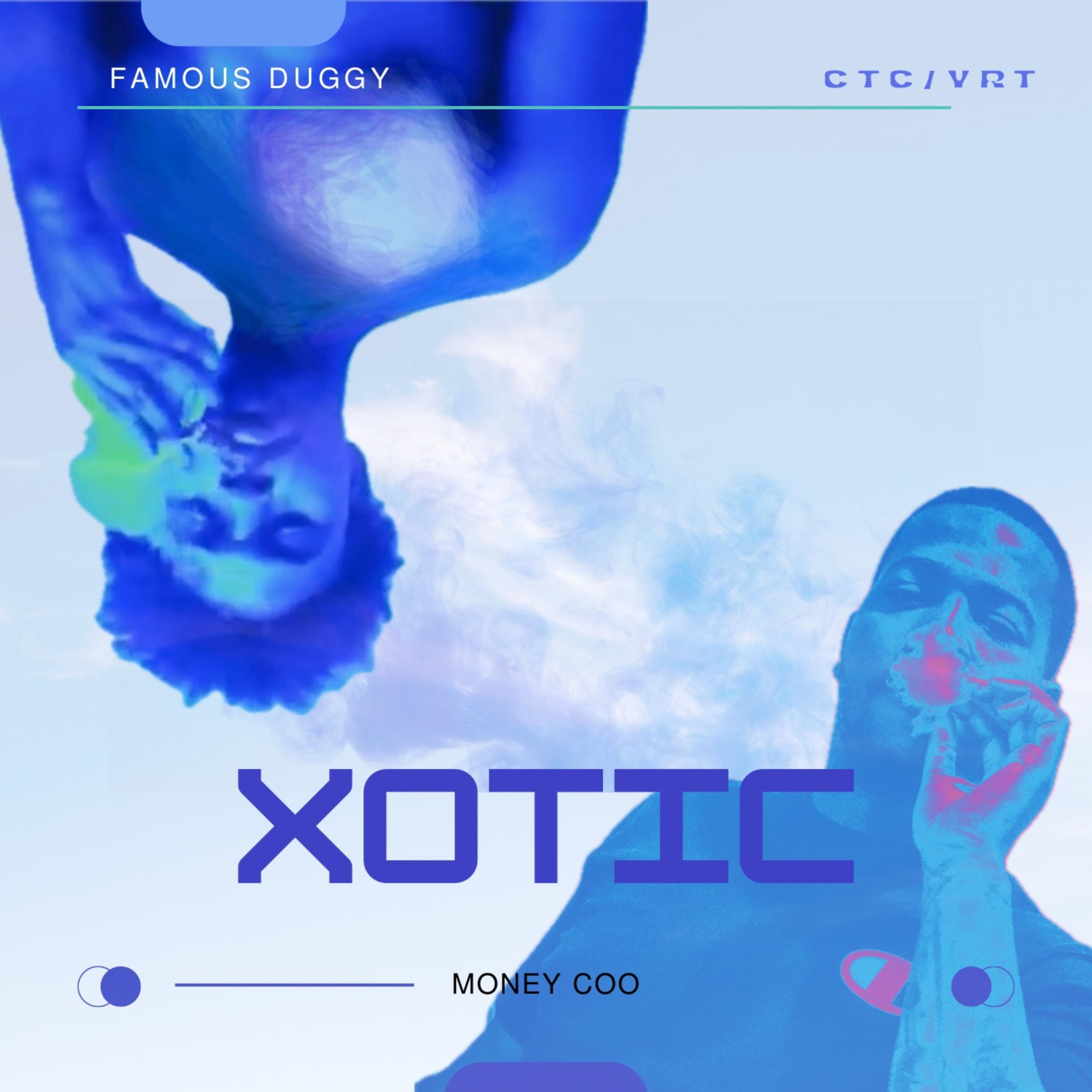 XOTIC - Money Coo