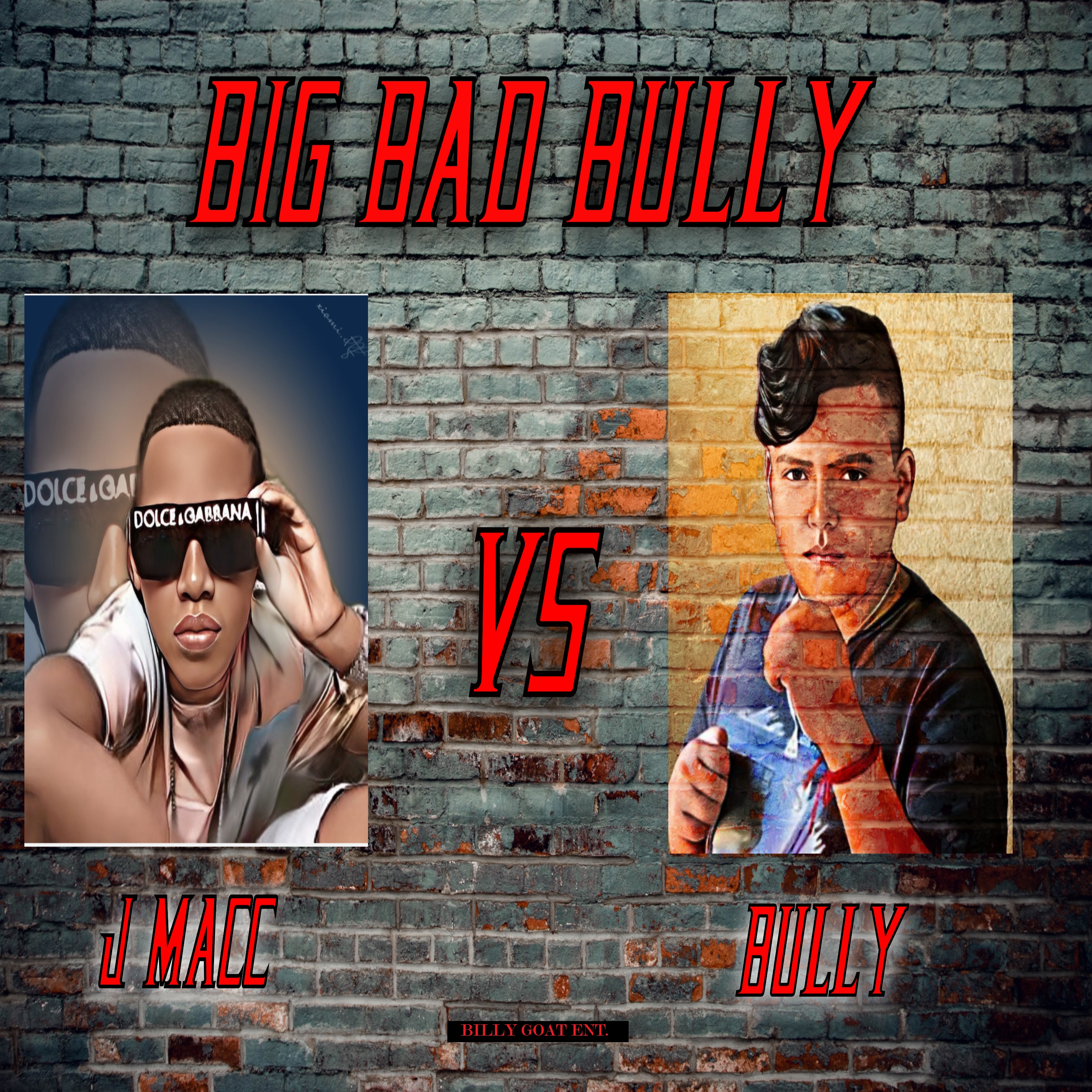 BIG BAD BULLY - J MACC