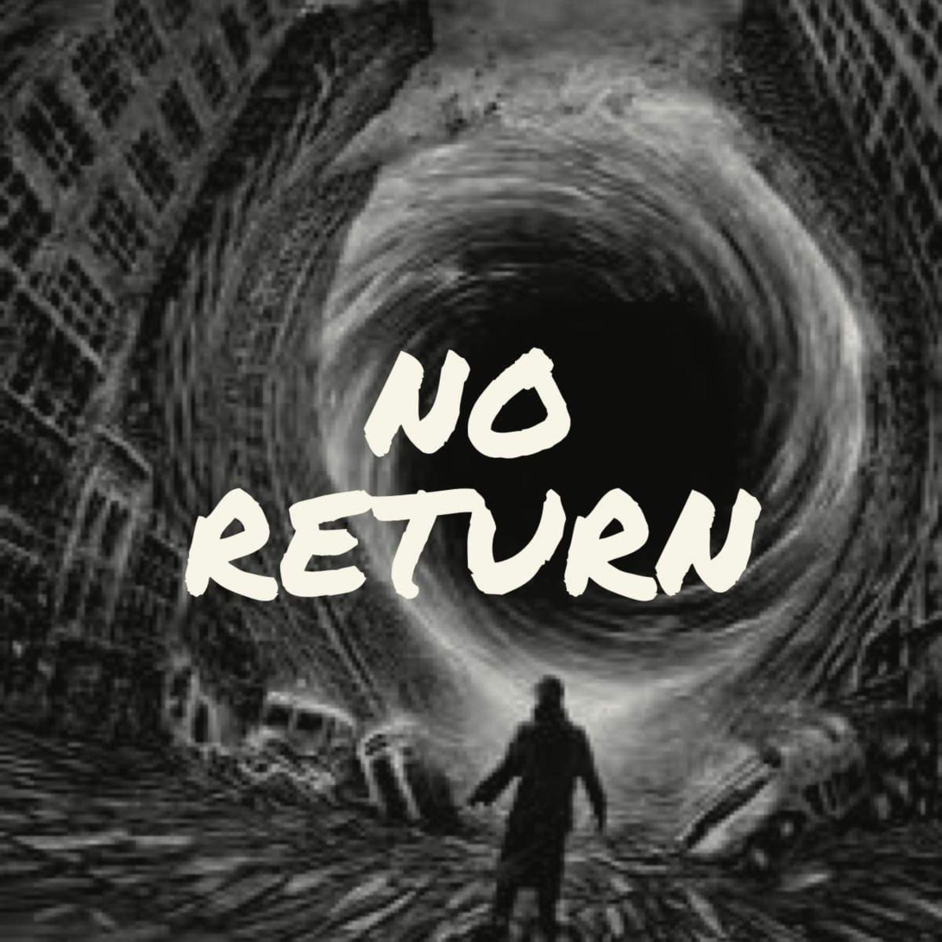 No Return - Bjay Brown