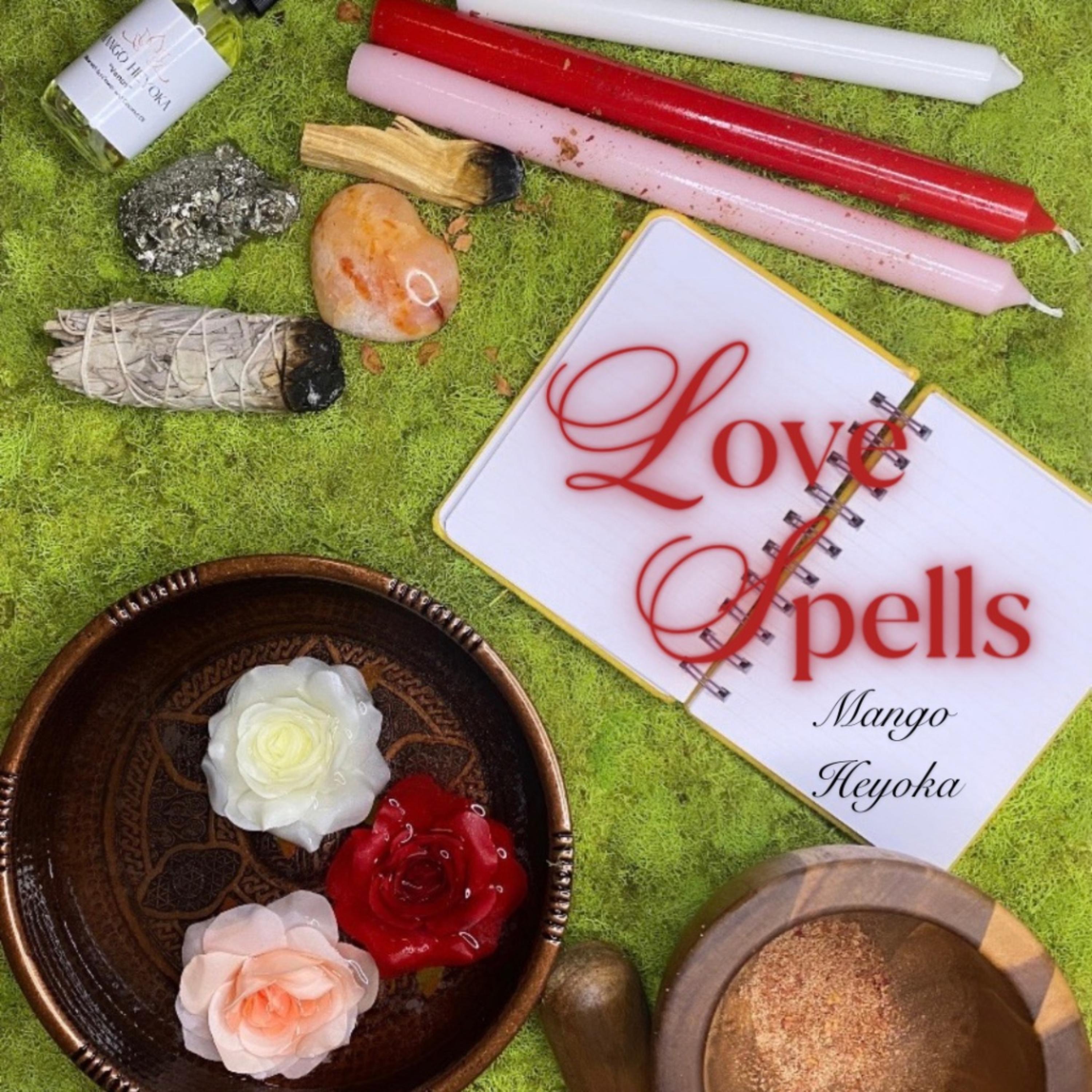 Love Spells - Mango Heyoka