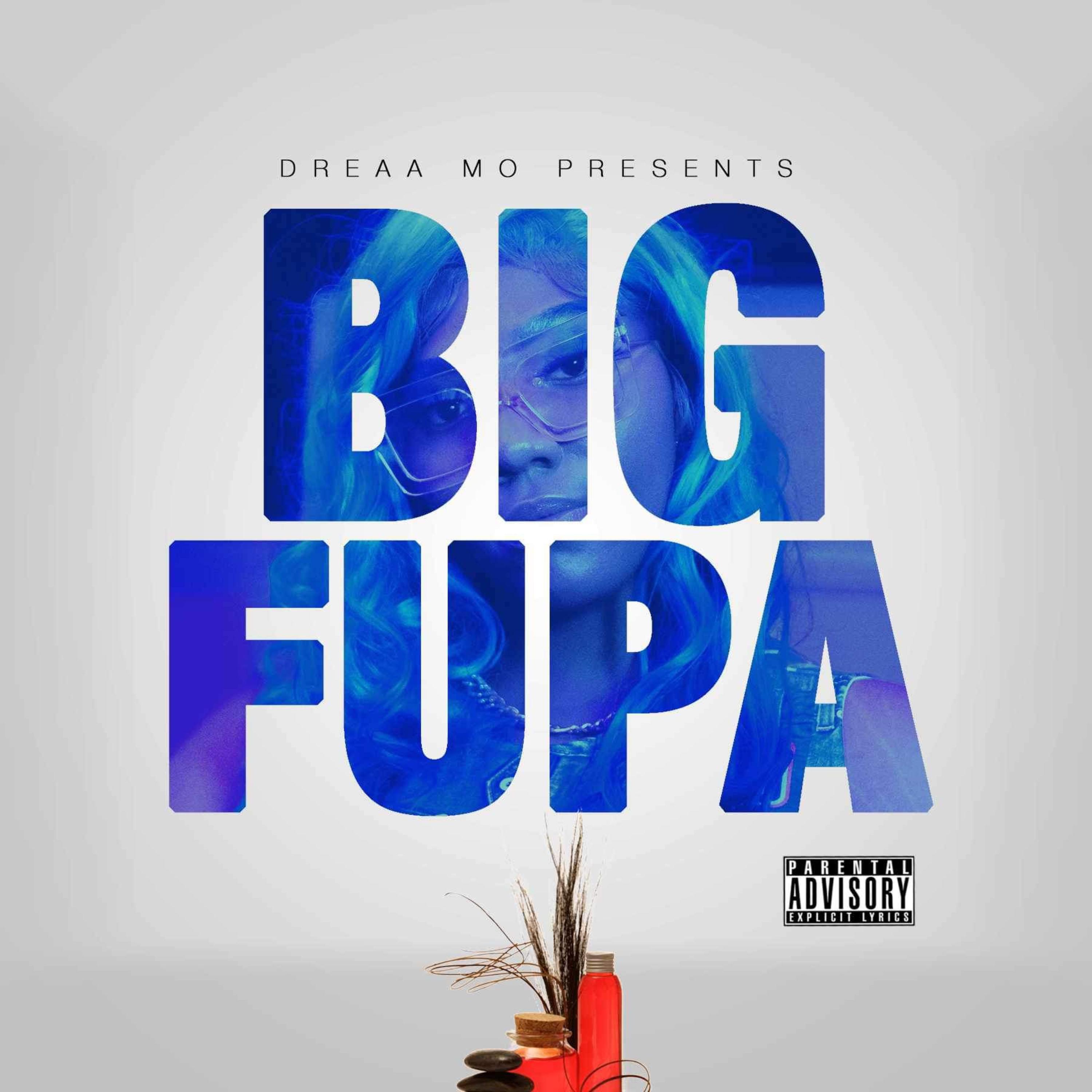 Big Fupa - Dreaamo