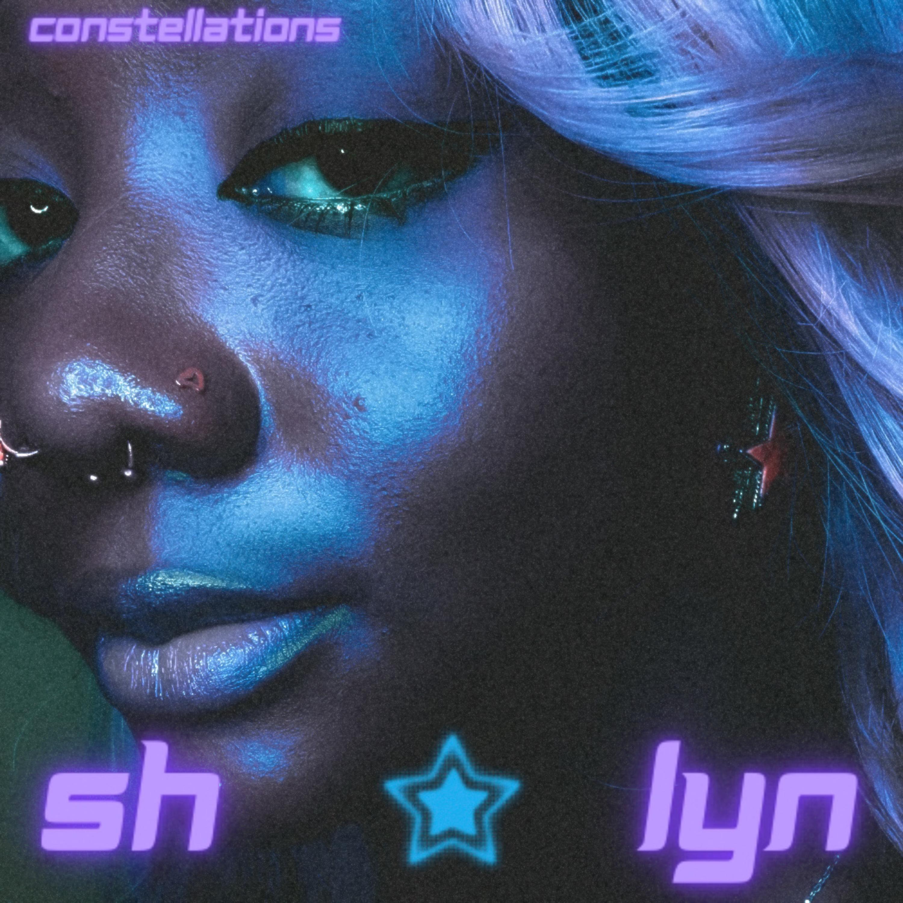 CONSTELLATIONS - Shalyn