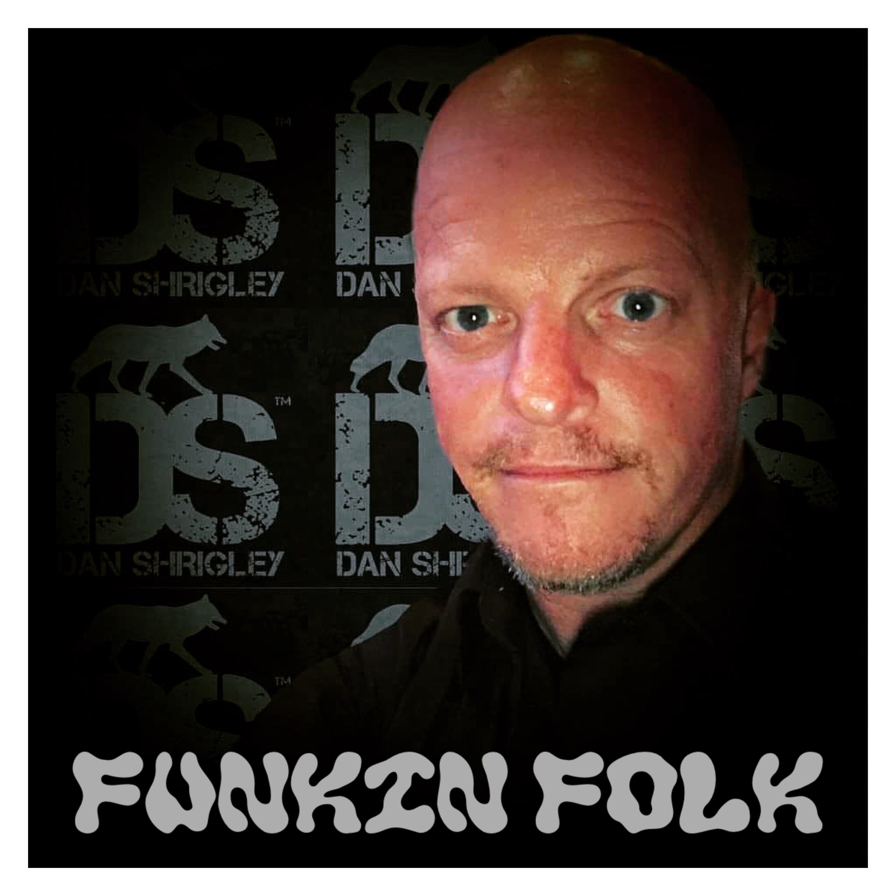 FUNKIN FOLK - Daniel W. Shrigley