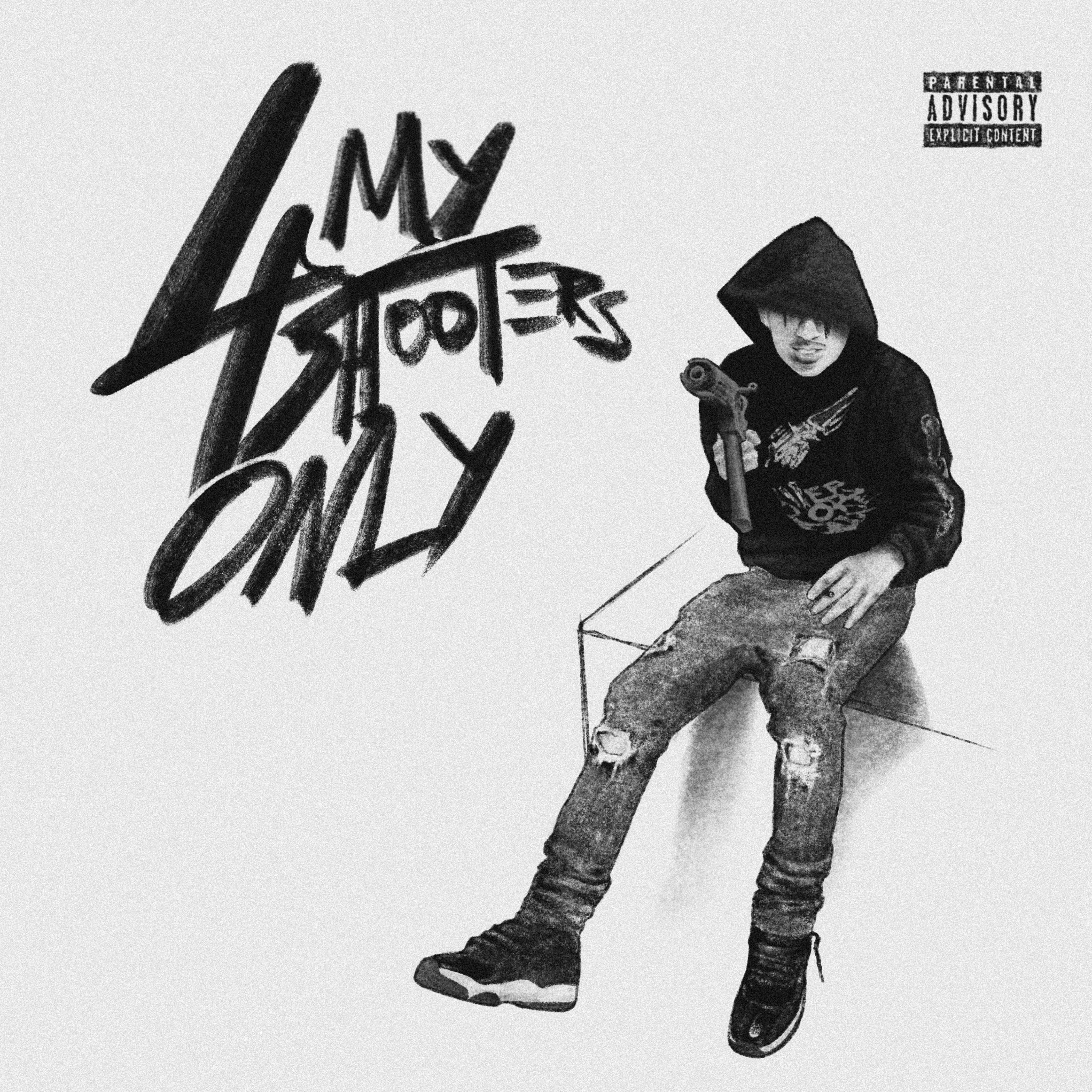 4 My Shooters Only - YFG Kay