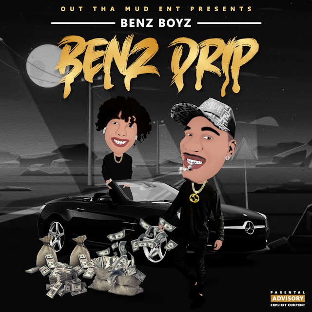 Benz Boyz - Benz Drip