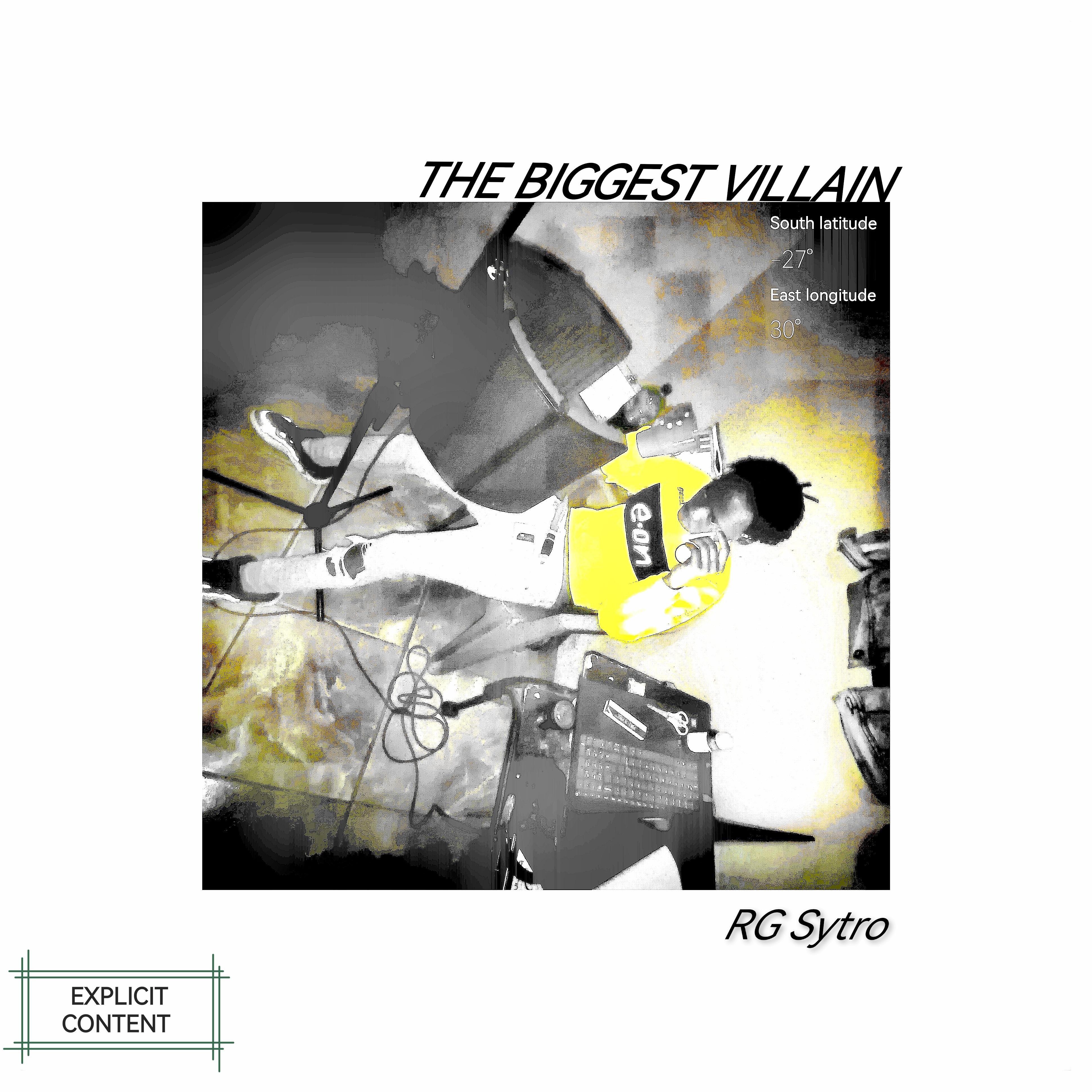 THE BIGGEST VILLAIN - RG Sytro