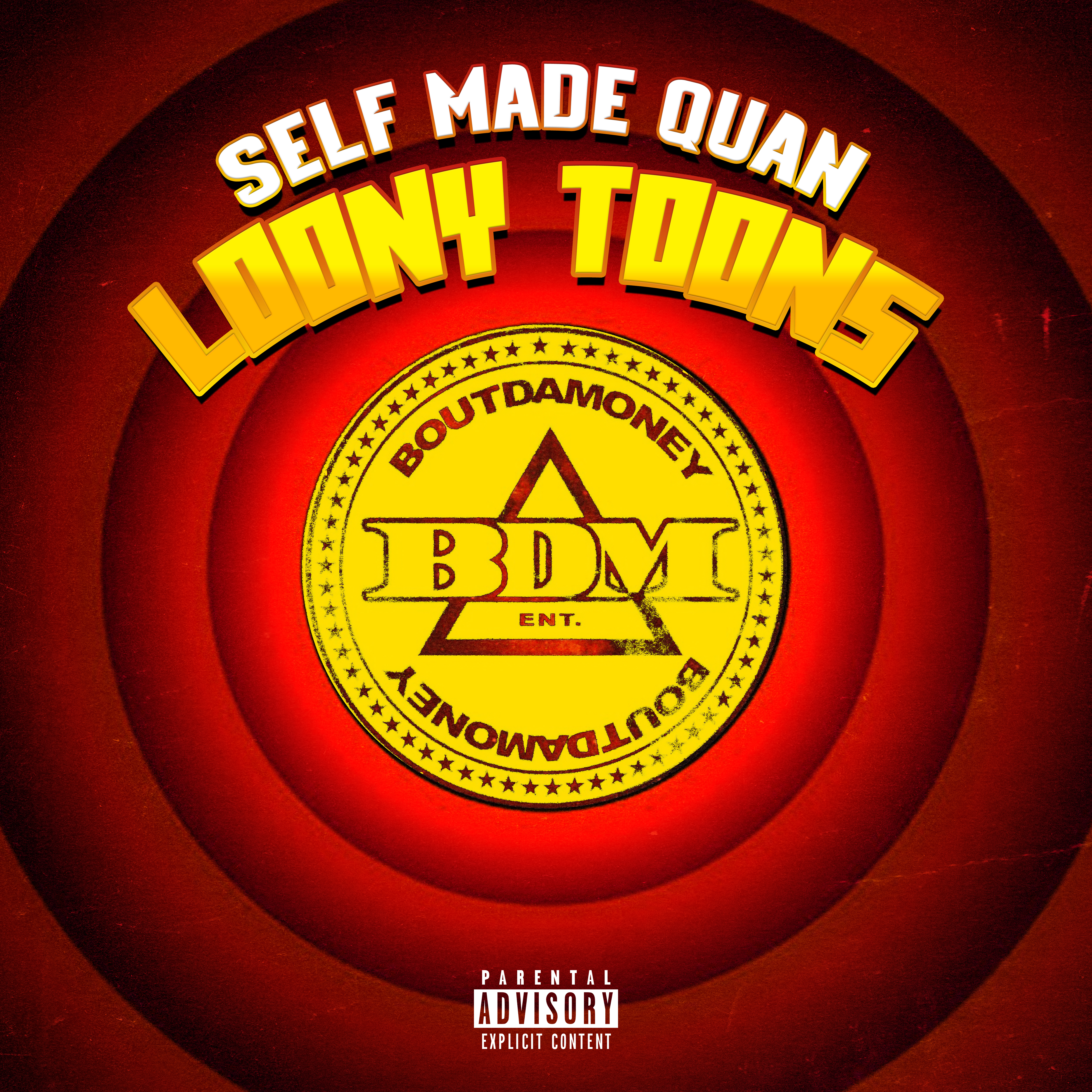 Loony Toons - Self Made Quan