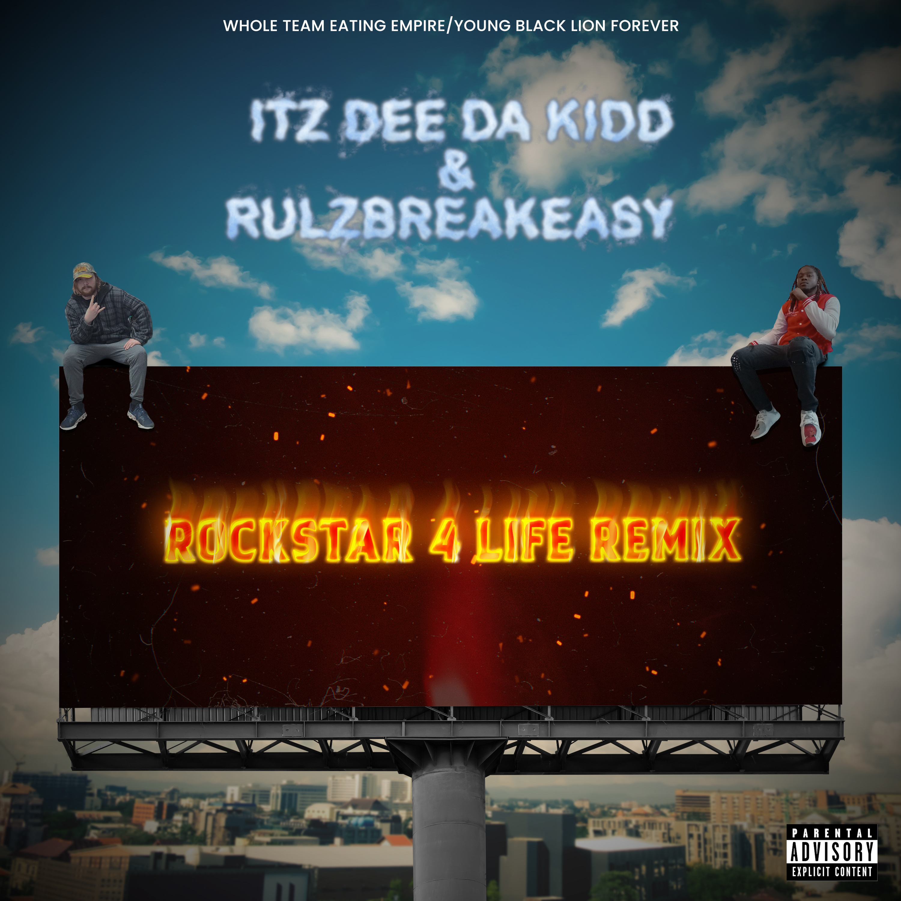Rockstar 4 Life (Remix) - Itz Dee Da Kidd