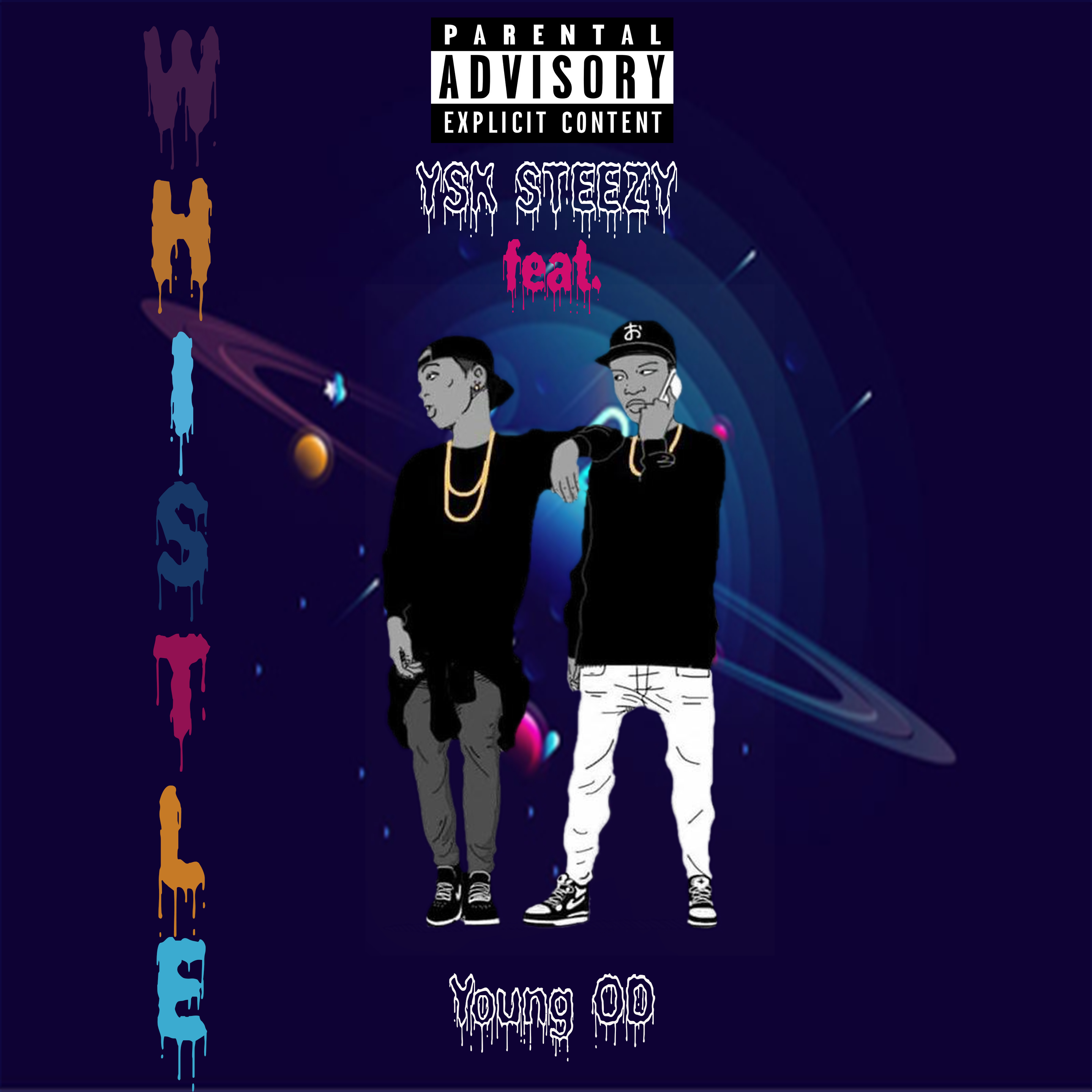 Whistle - YSK Steezy