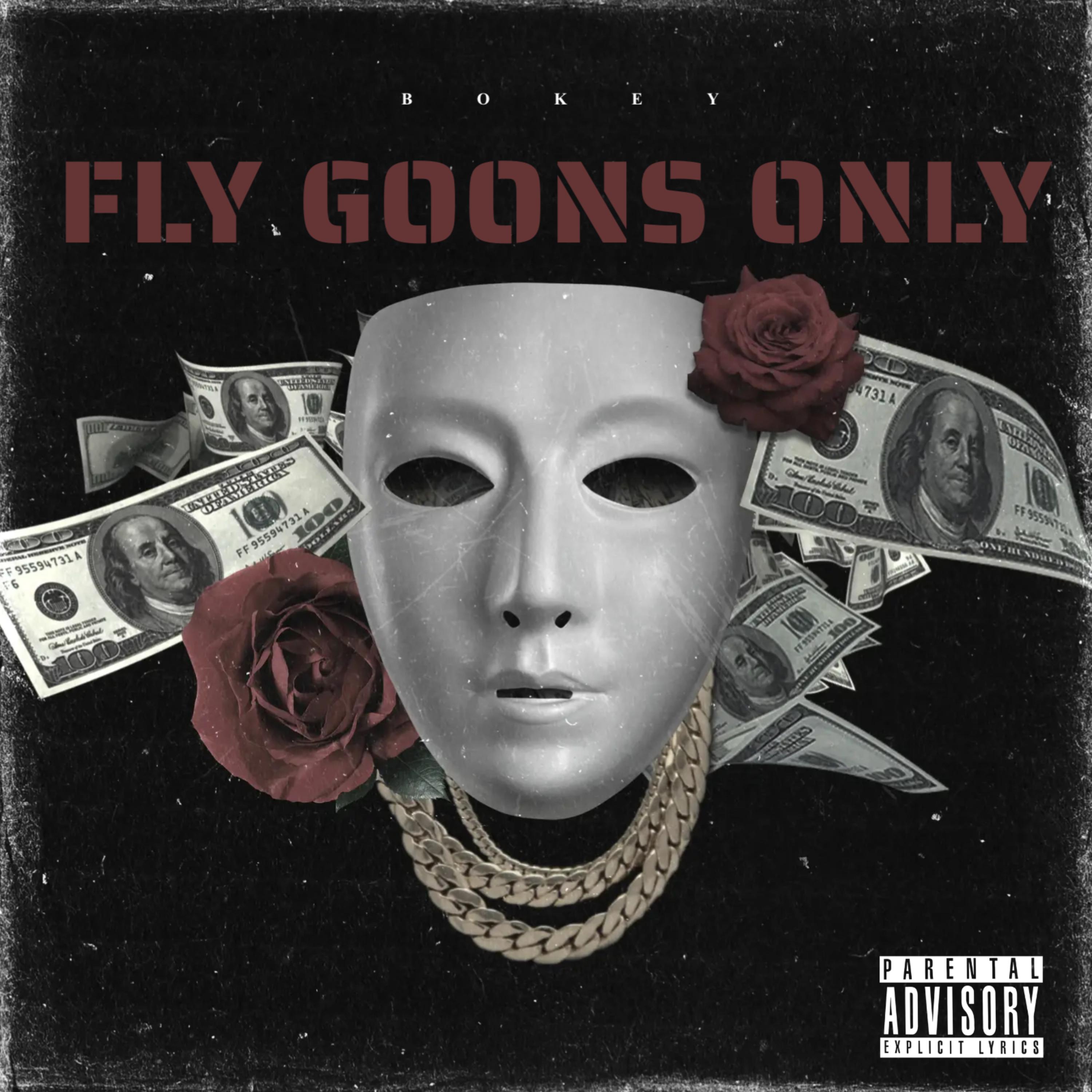 Fly Goons Only - Bokey