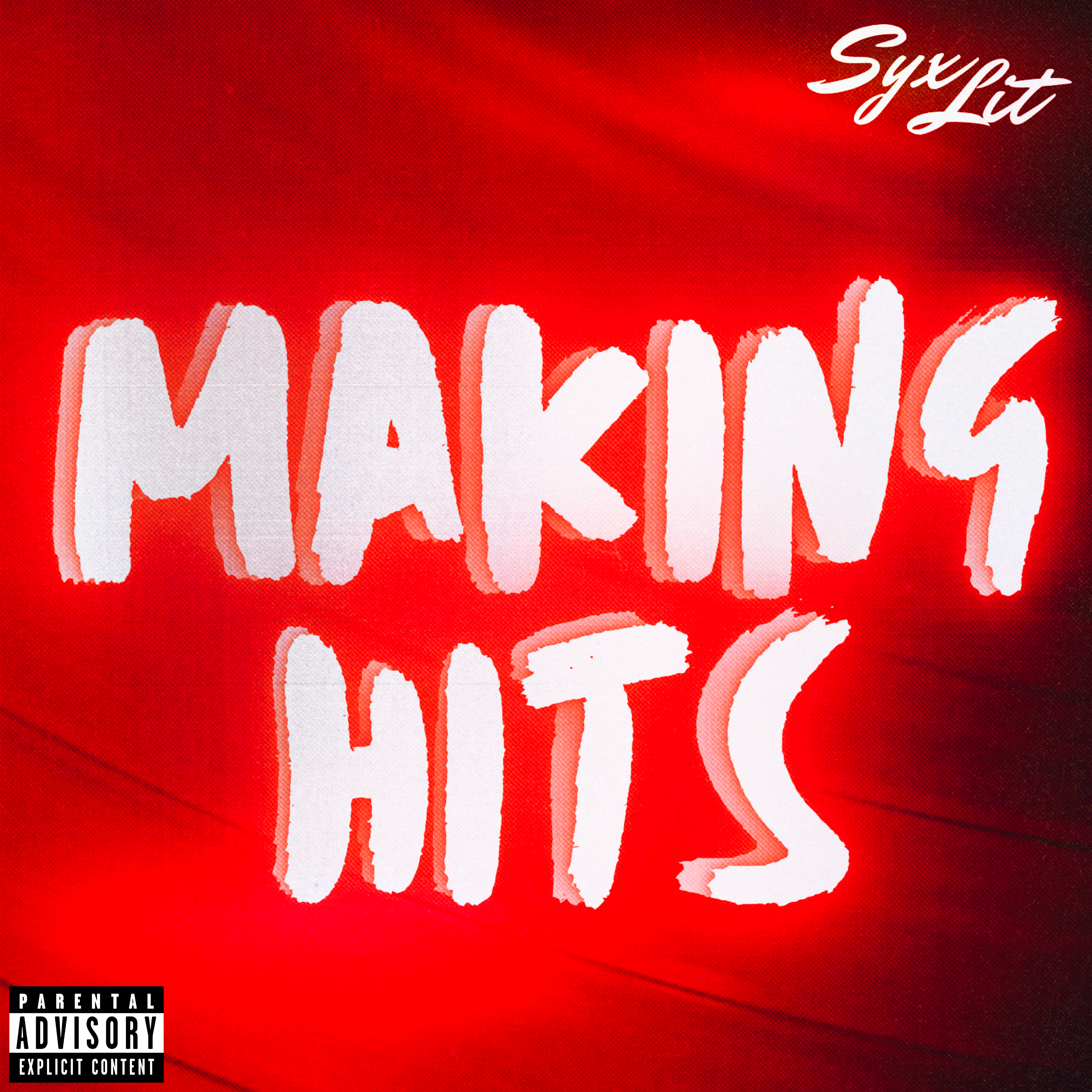 Making Hits - Syx Lit
