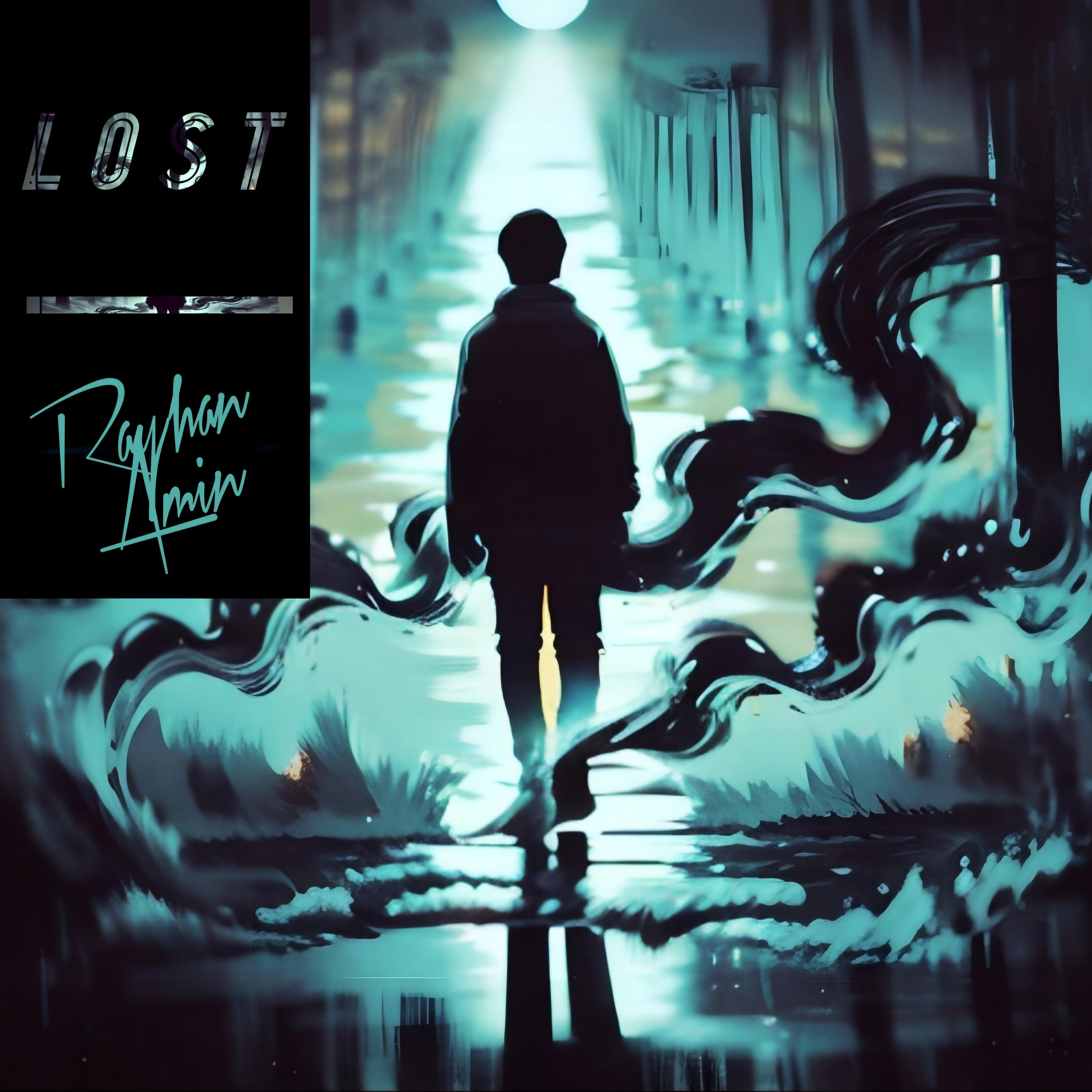 Lost - Rayhan Amin