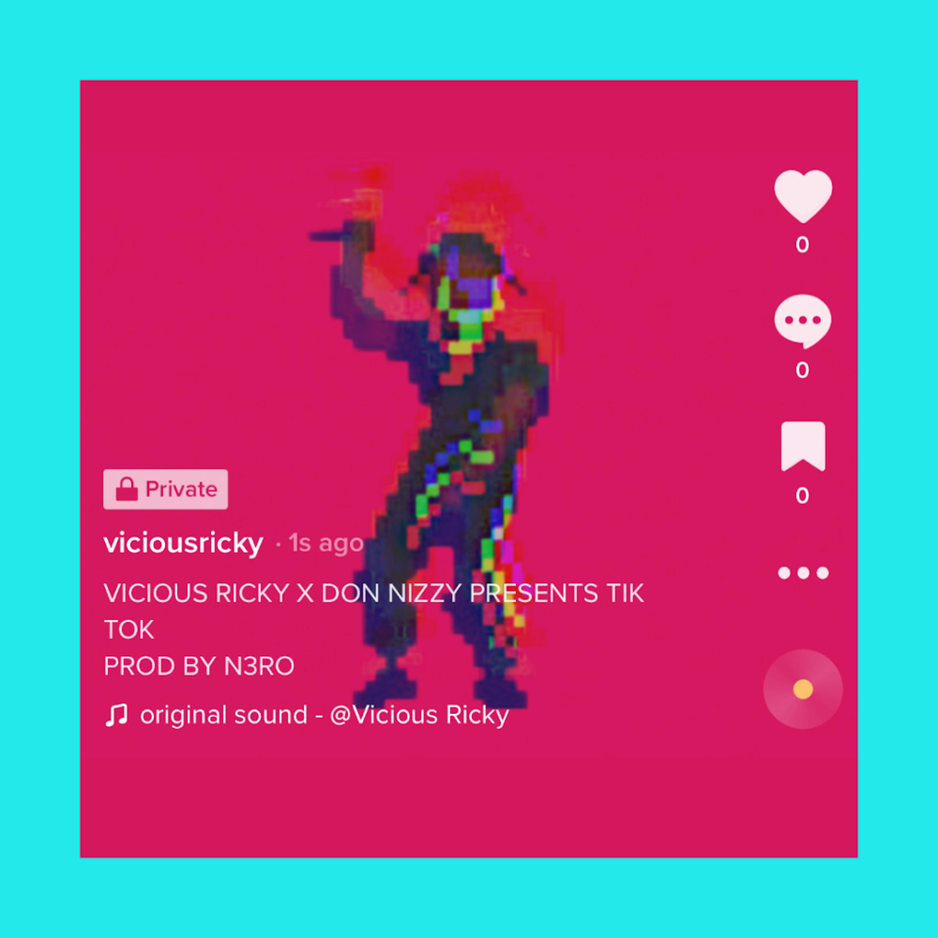 Tik Tok - Vicious Ricky