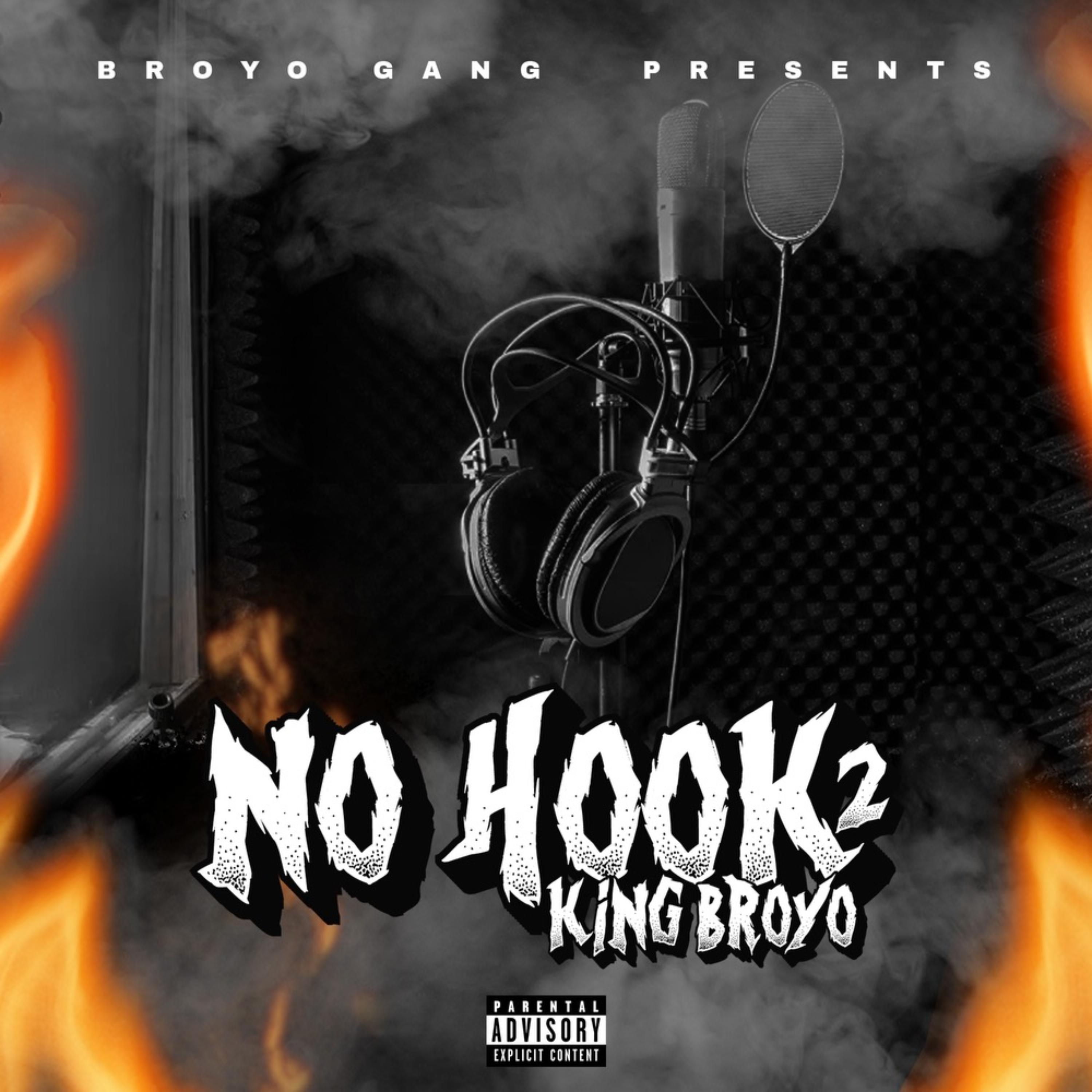 NO HOOK 2 - KING BROYO