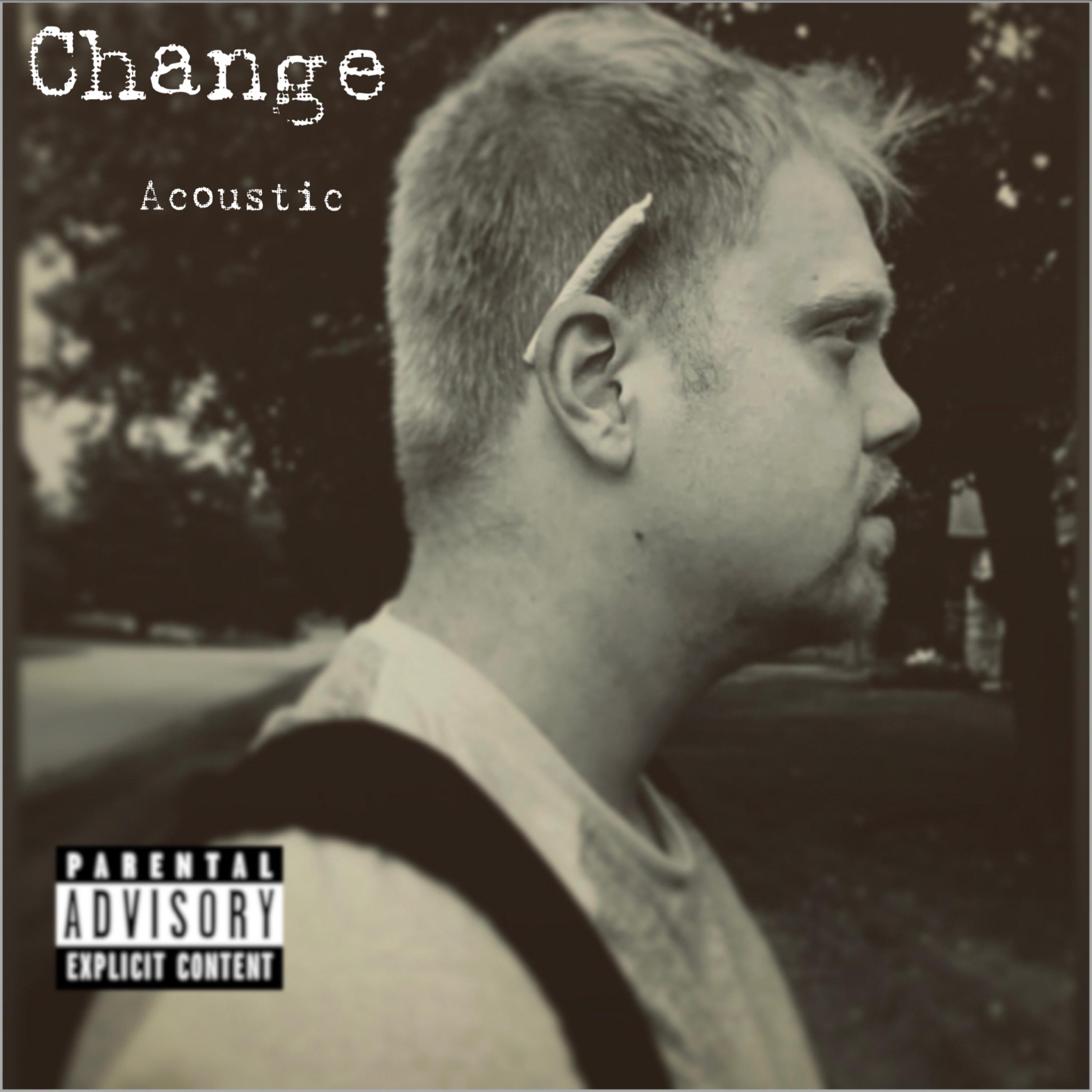 Change (Acoustic) - Lil Rye