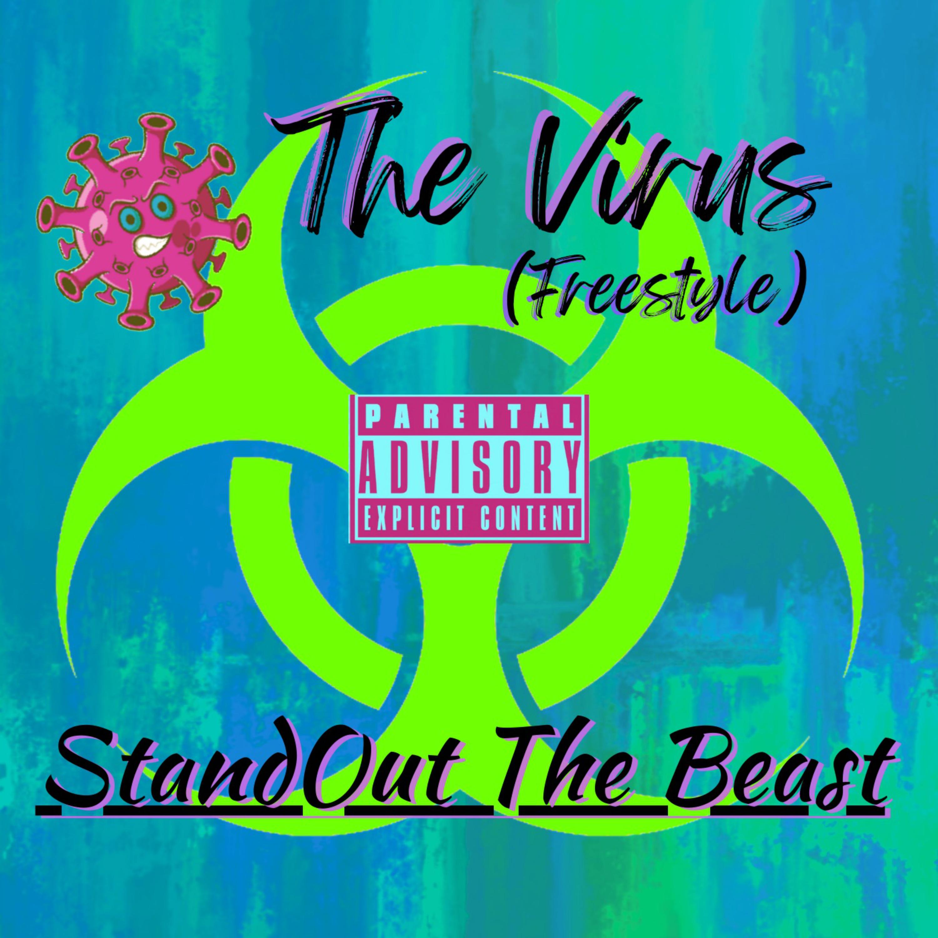 The Virus (Freestyle) - StandOut The Beast