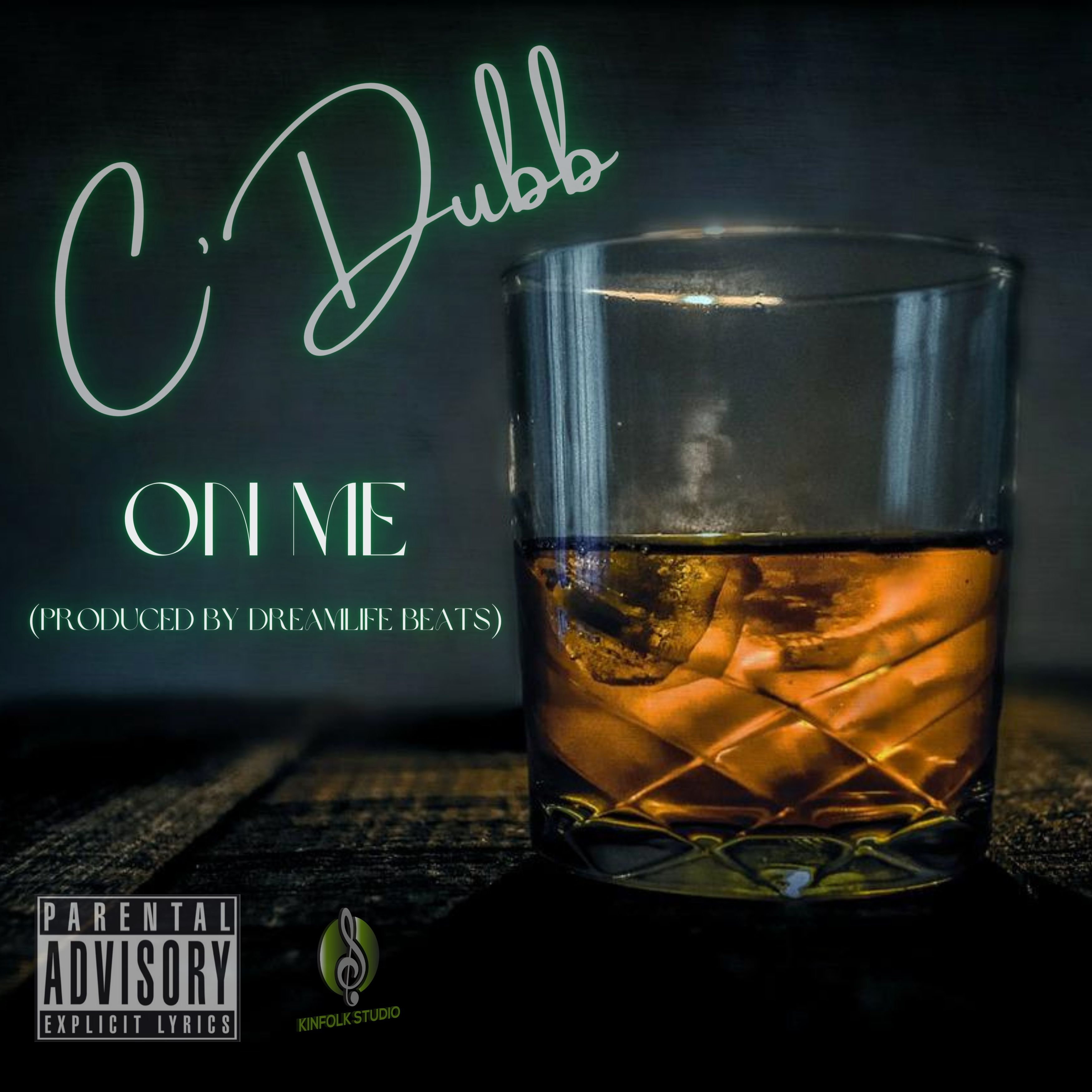 On Me - C' Dubb