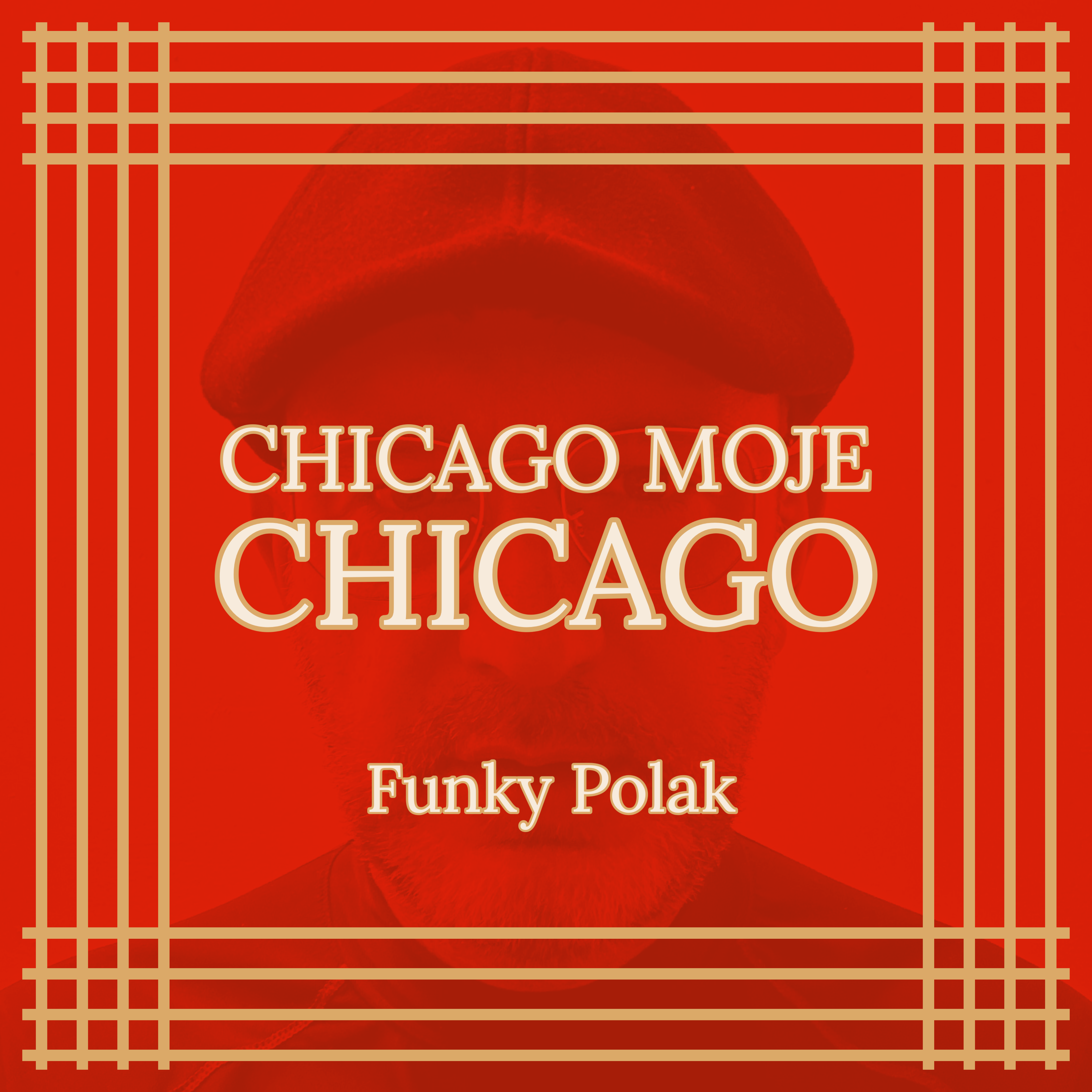 Chicago Moje Chicago - Funky Polak
