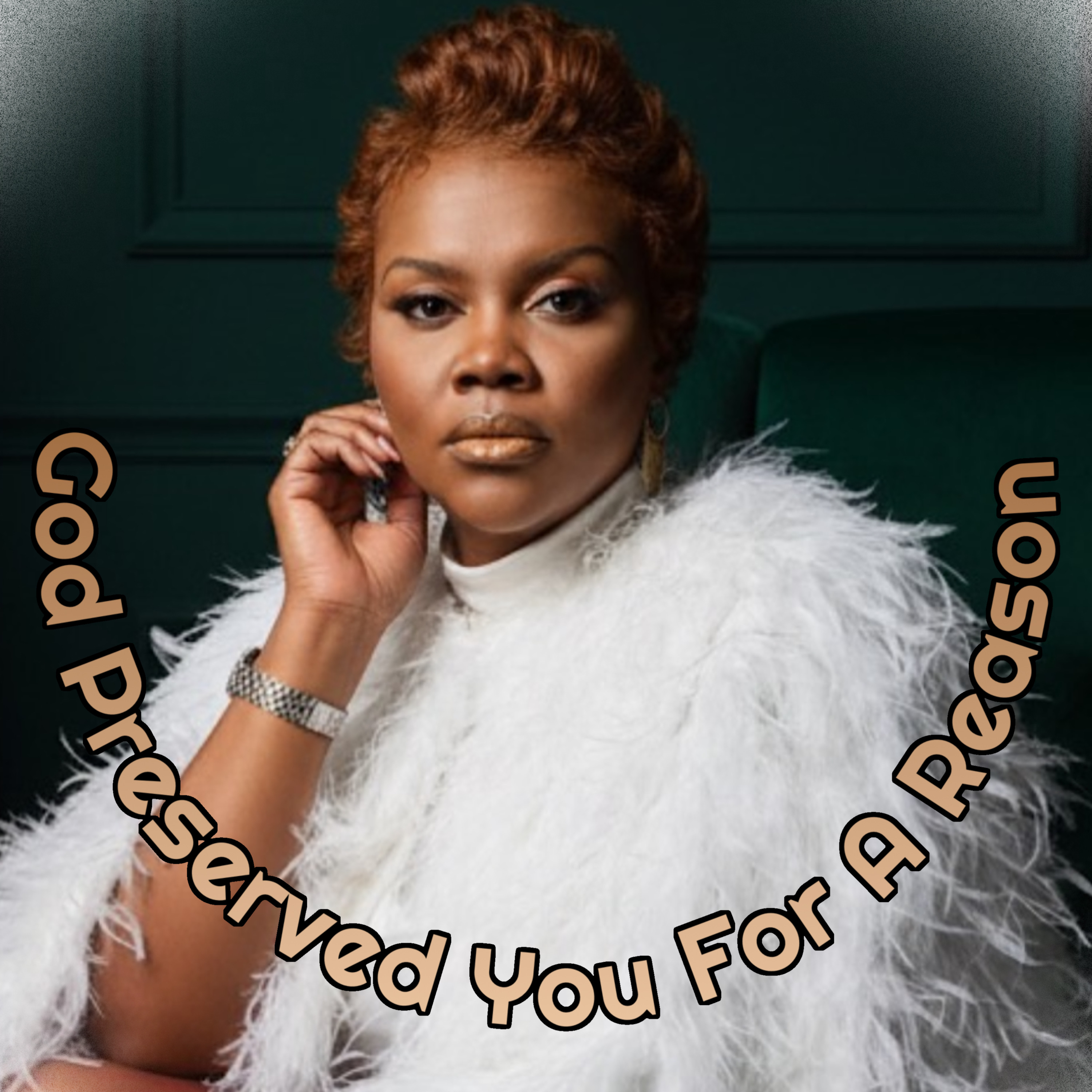 God Preserved You For A Reason - Courtney Fadipe