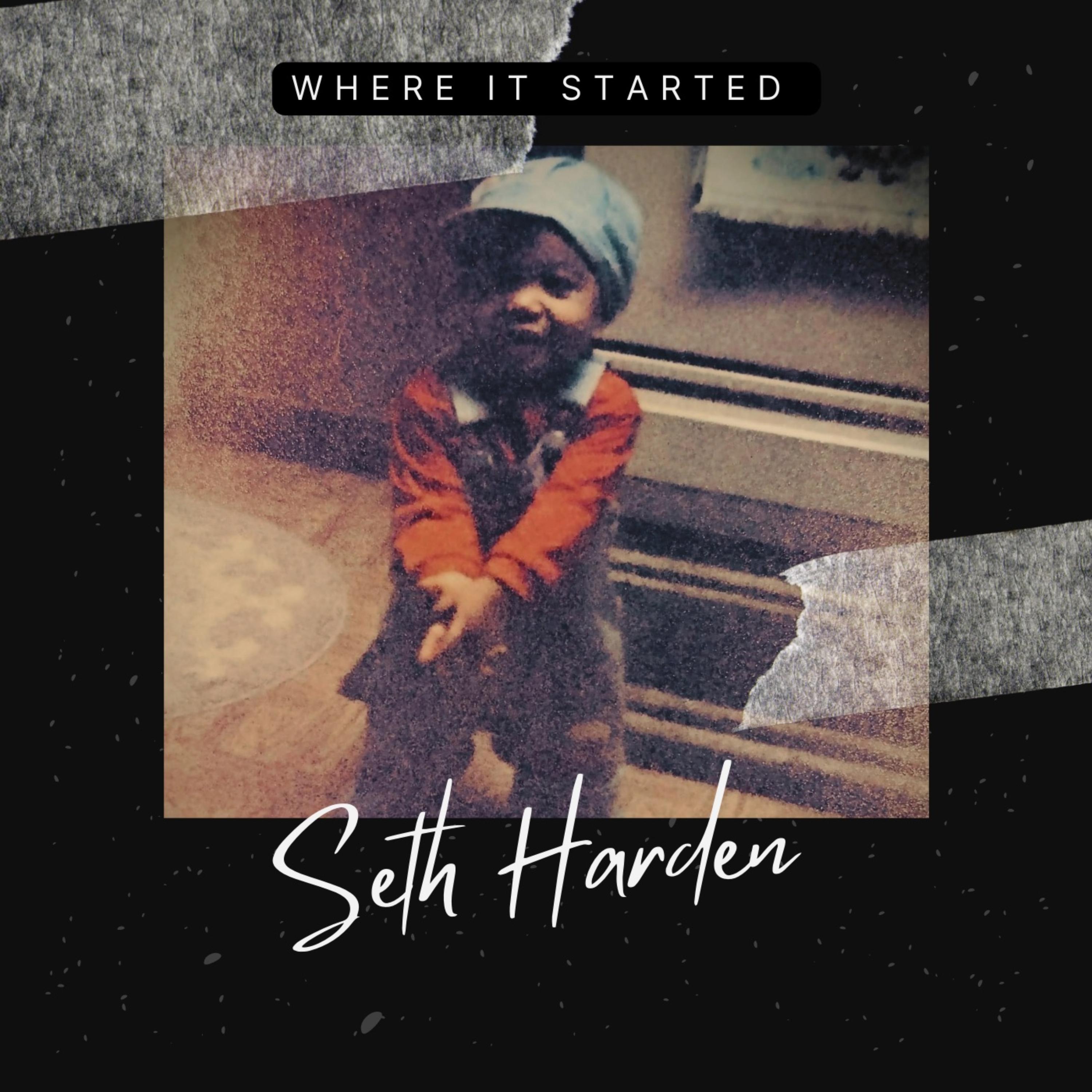 Where It Started - Seth Harden