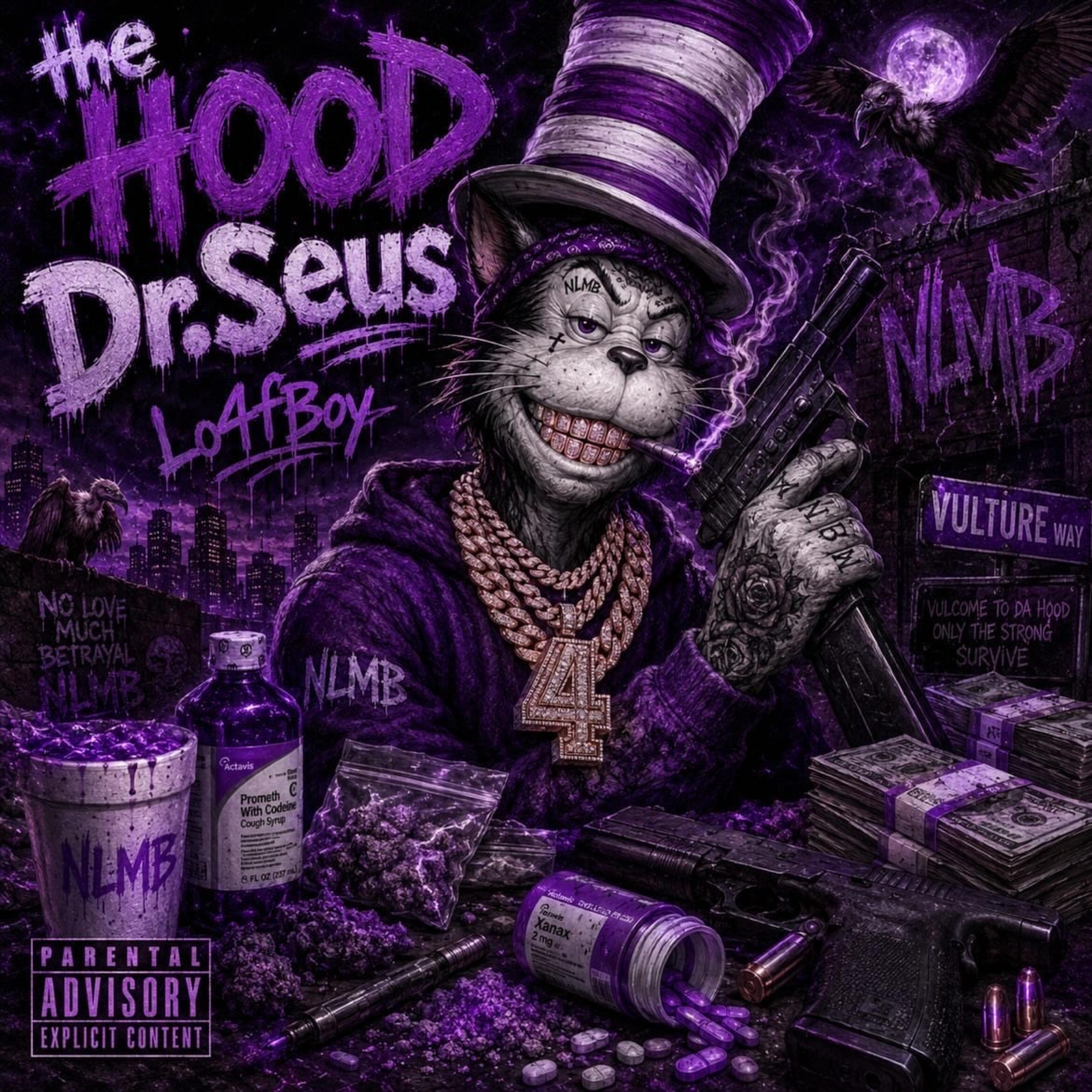 The Hood Dr.Suess by Lo4fboy | UnitedMasters