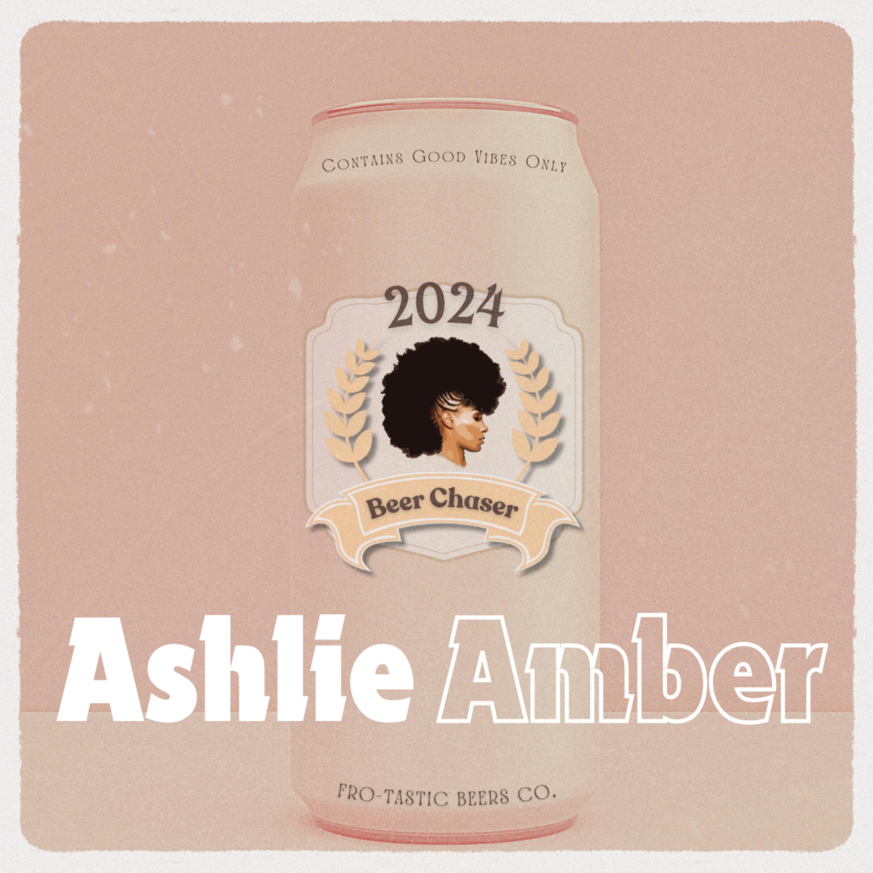 Beer Chaser - Ashlie Amber