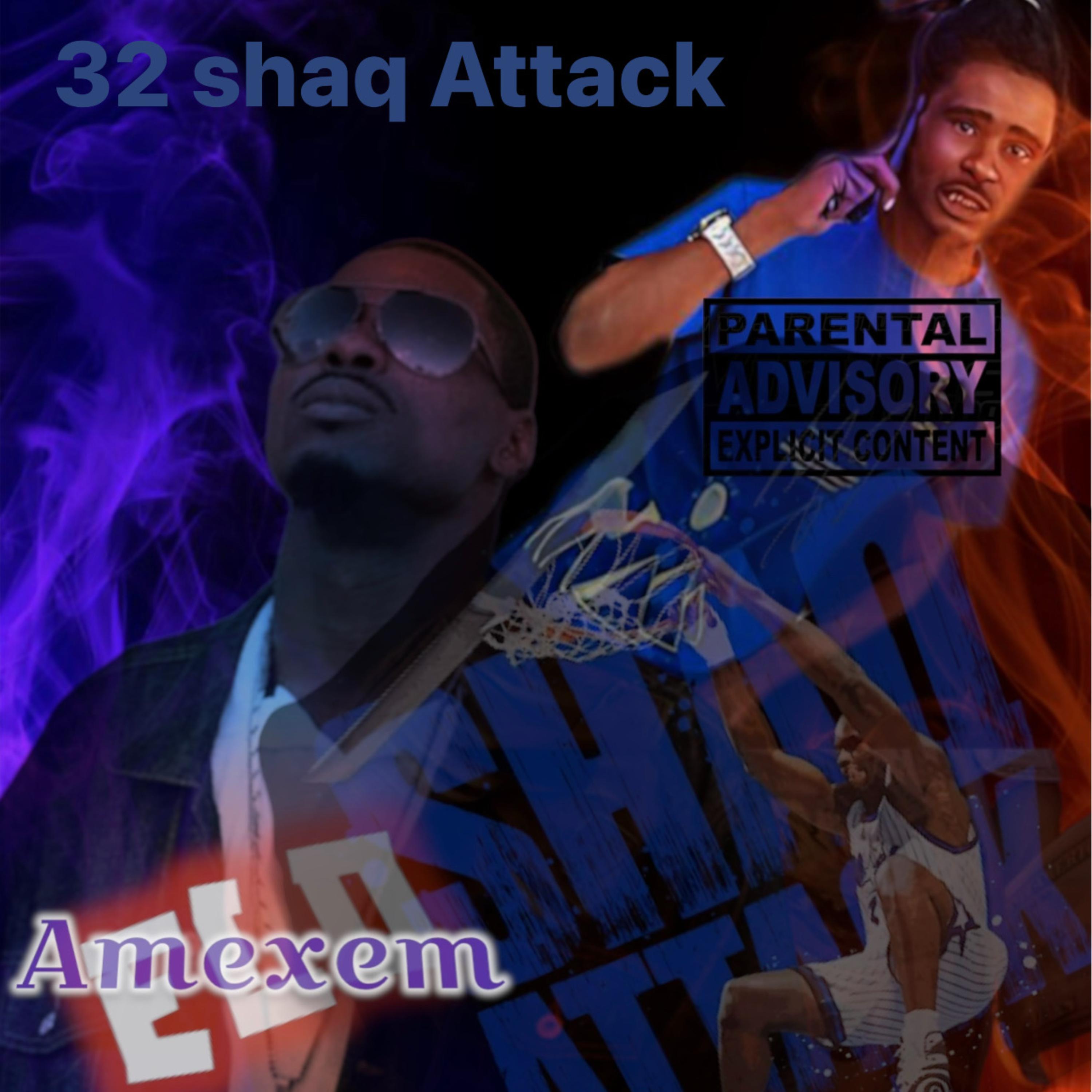 32 Shaq Attack - Elo Amexem